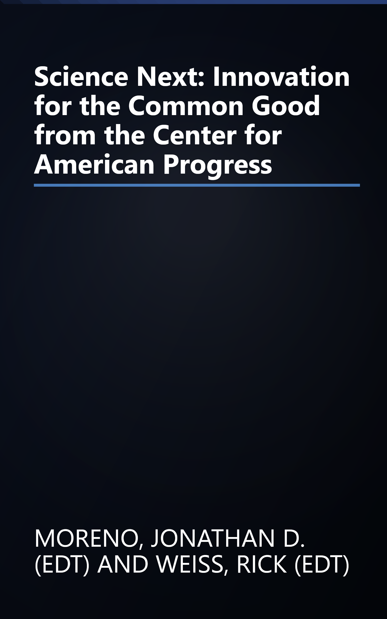 Science Next: Innovation for the Common Good from the Center for American Progress book cover