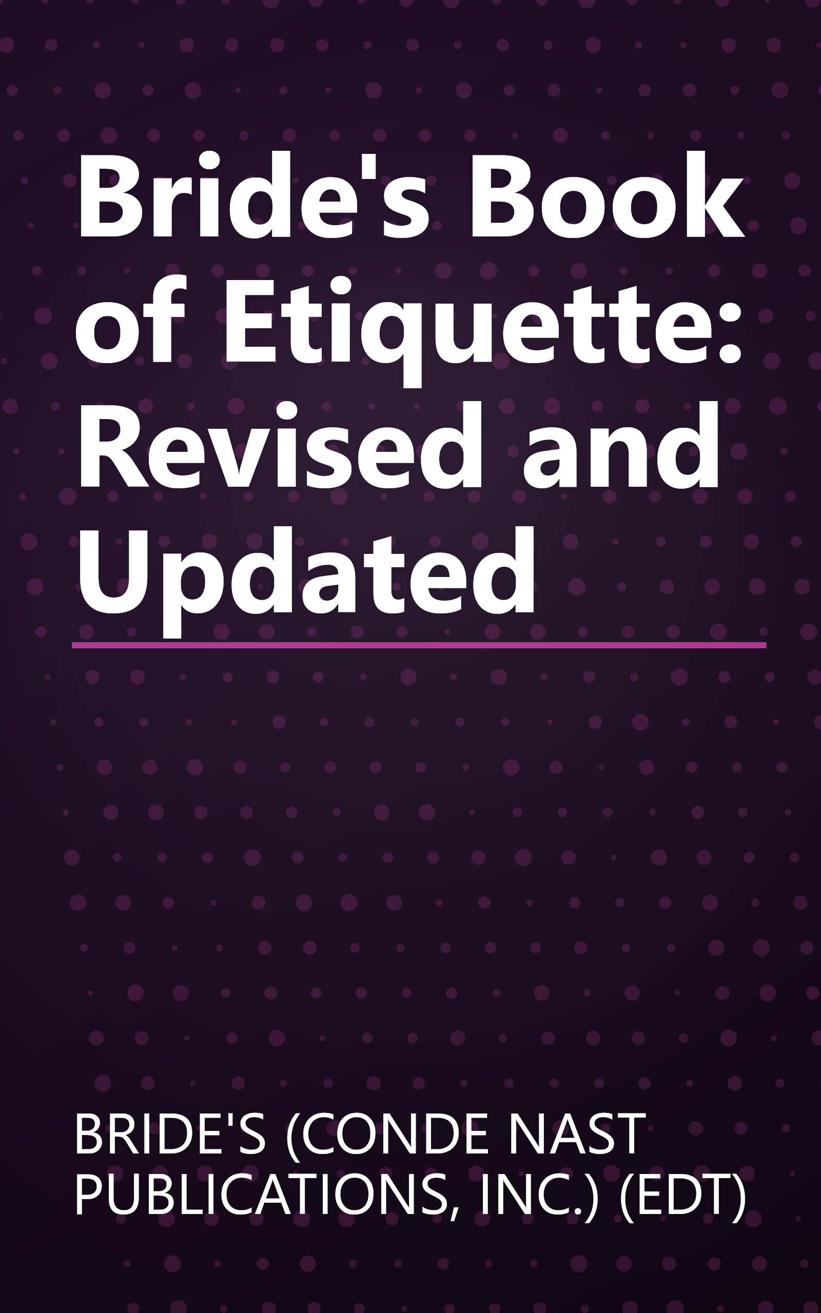 Bride's Book of Etiquette: Revised and Updated book cover