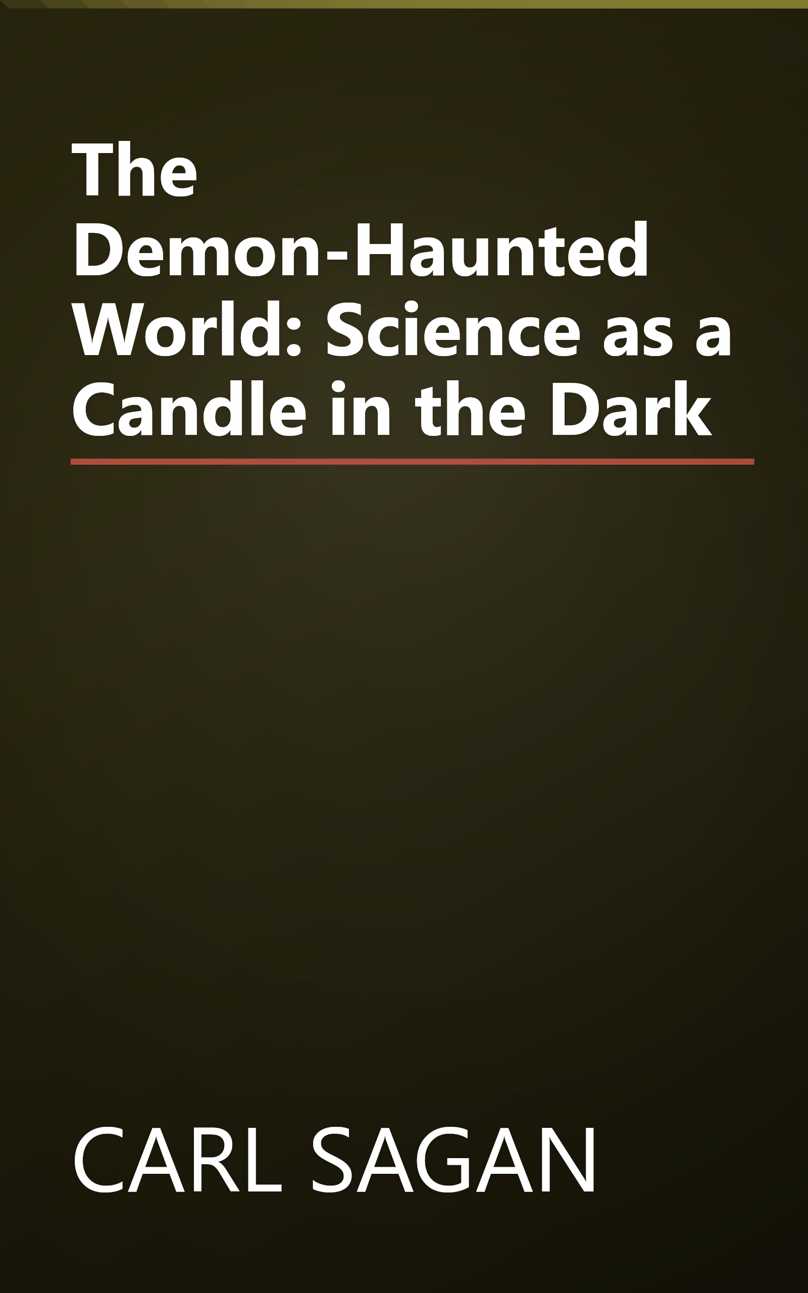 The Demon-Haunted World: Science as a Candle in the Dark book cover