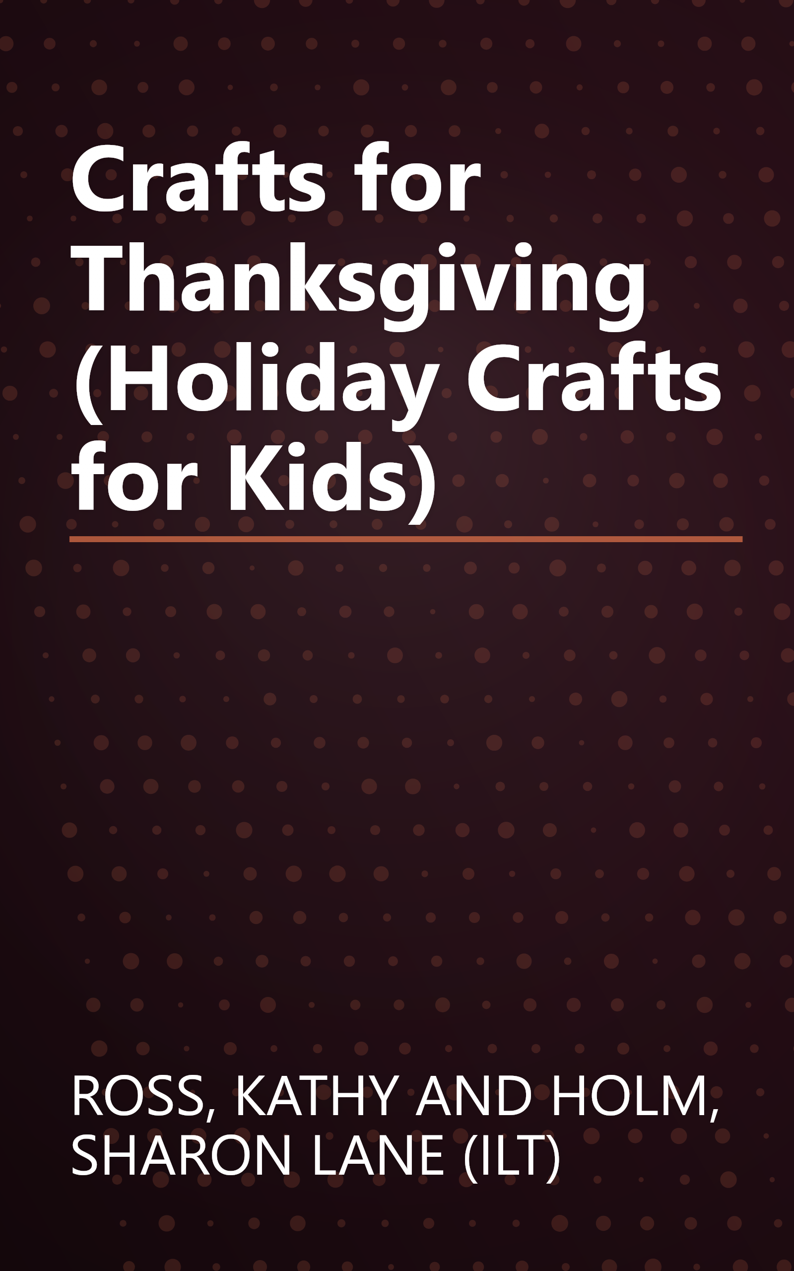 Crafts for Thanksgiving (Holiday Crafts for Kids) book cover