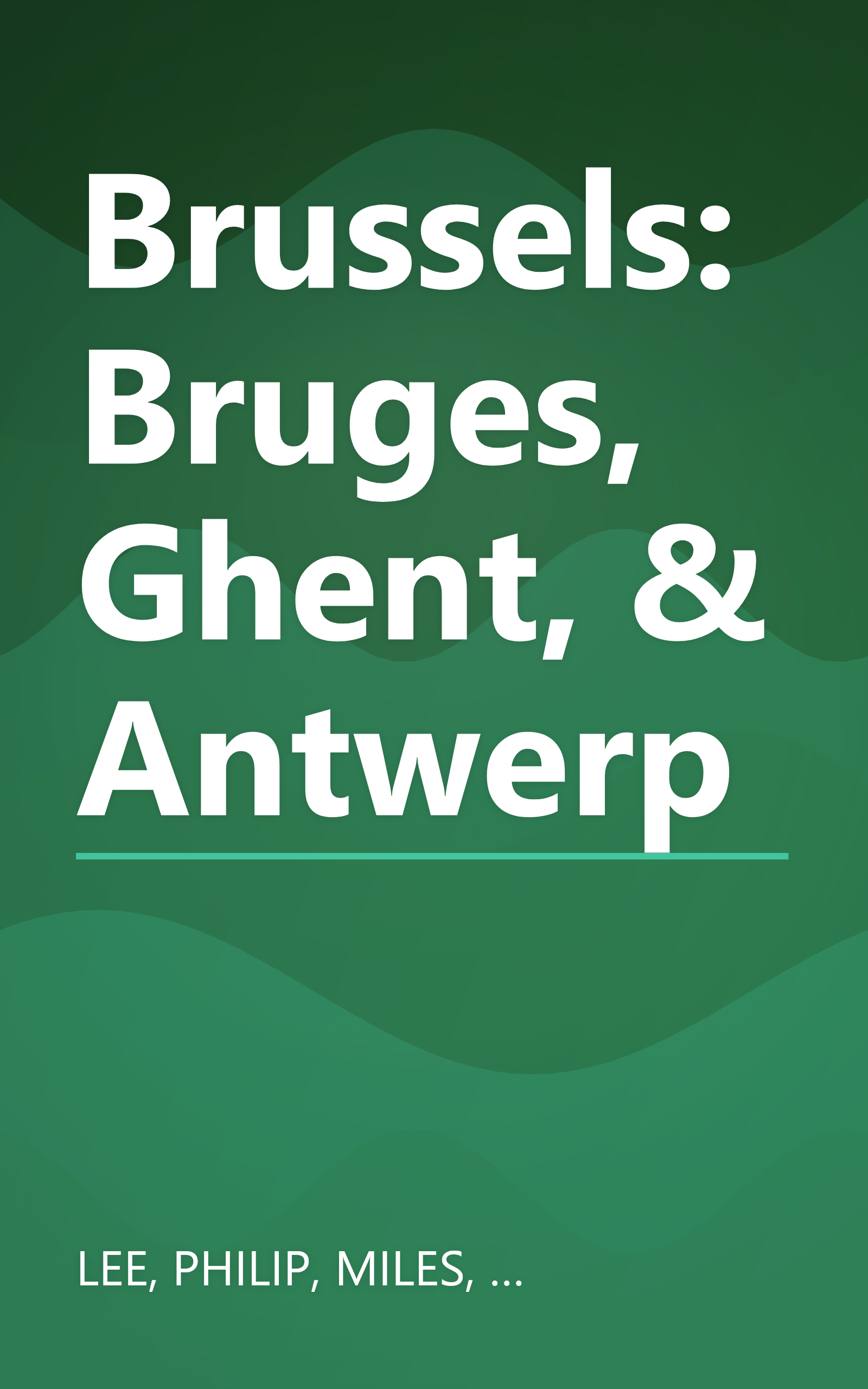 Brussels: Bruges, Ghent, & Antwerp book cover