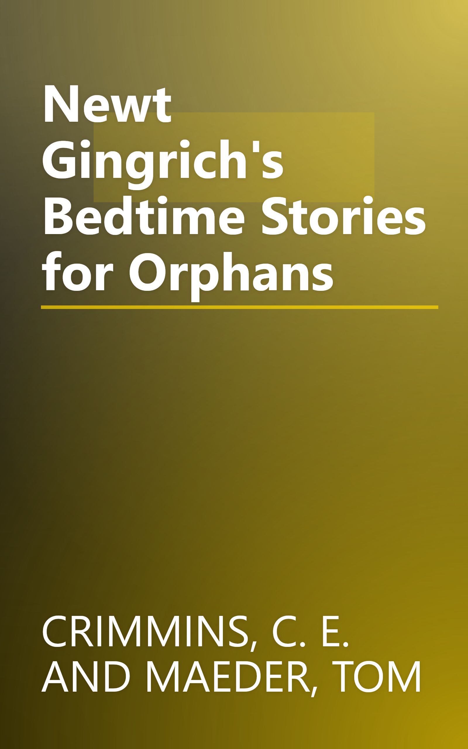 Newt Gingrich's Bedtime Stories for Orphans book cover