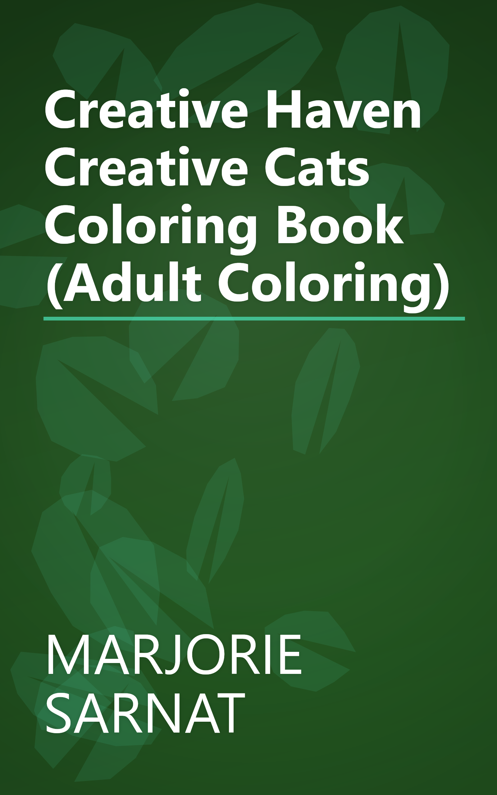 Creative Haven Creative Cats Coloring Book (Adult Coloring) book cover