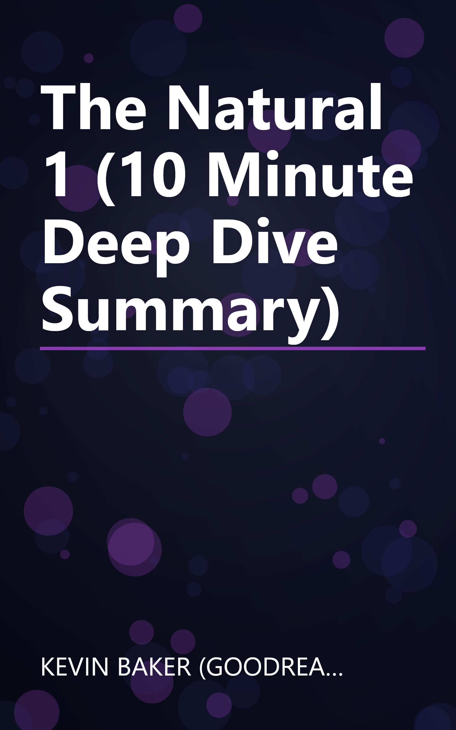 The Natural 1 (10 Minute   Deep Dive Summary) book cover