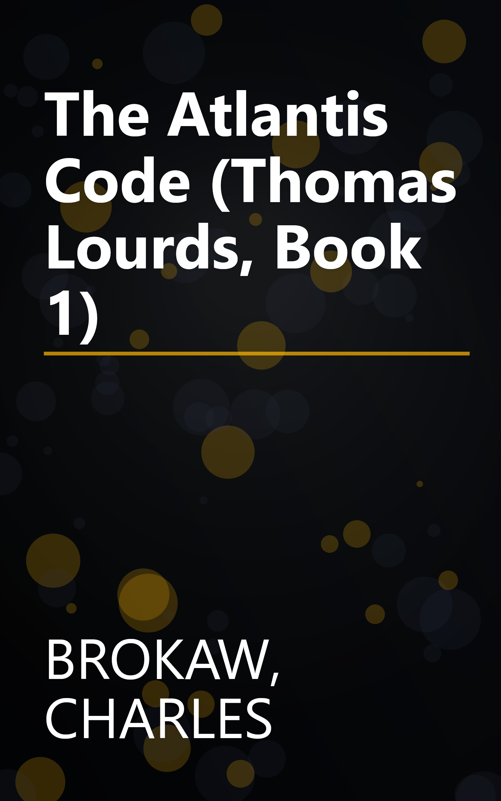 The Atlantis Code (Thomas Lourds, Book 1) book cover