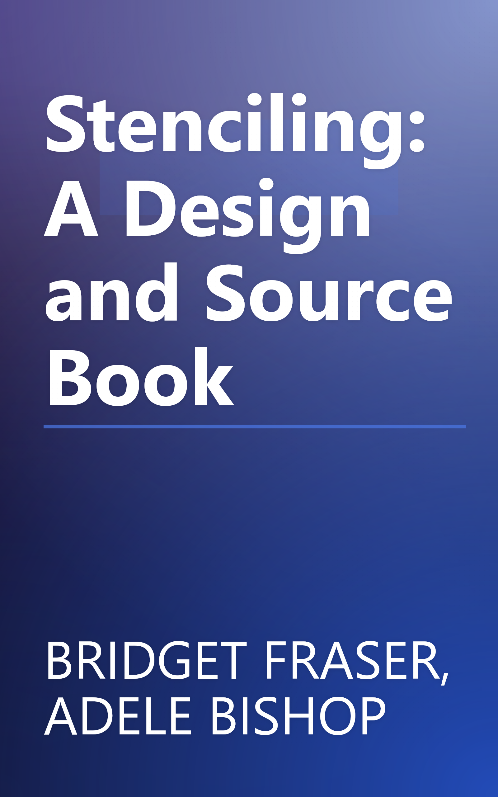 Stenciling: A Design and Source Book book cover