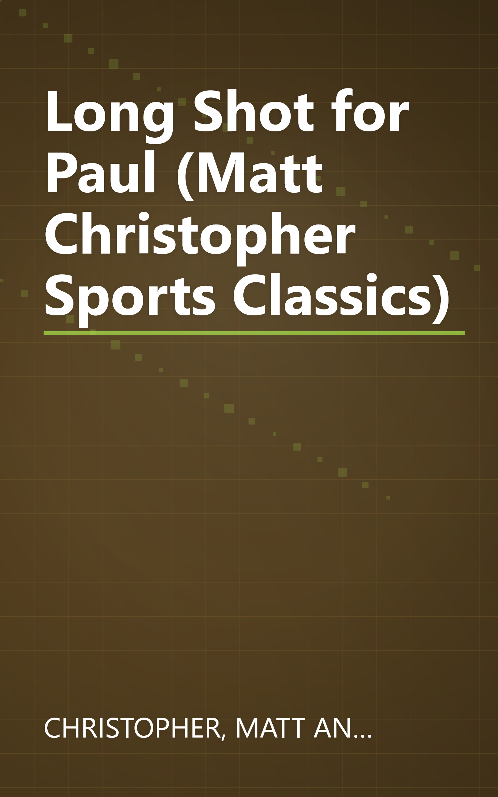Long Shot for Paul (Matt Christopher Sports Classics) book cover
