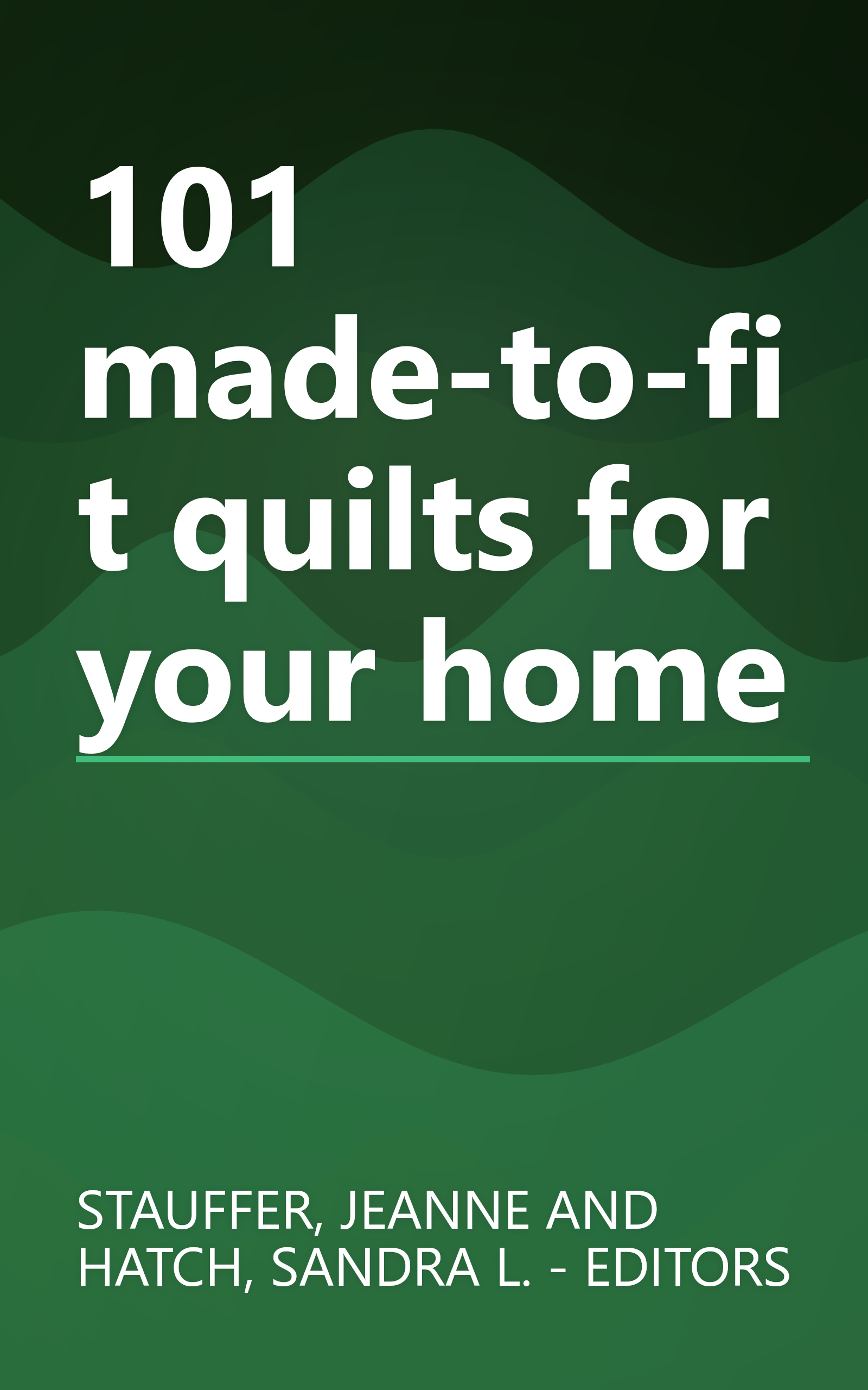 101 made-to-fit quilts for your home book cover