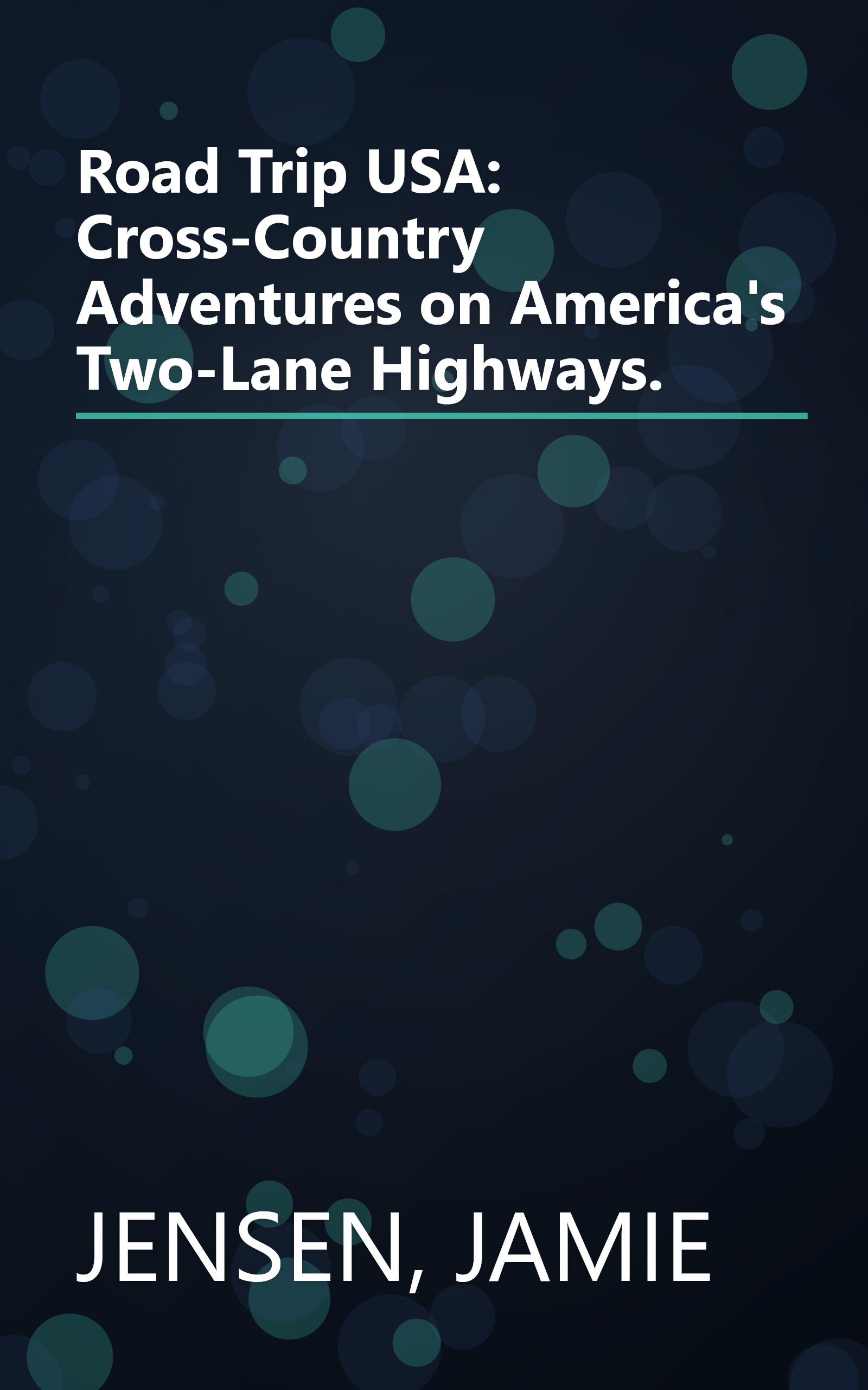 Road Trip USA: Cross-Country Adventures on America's Two-Lane Highways. book cover