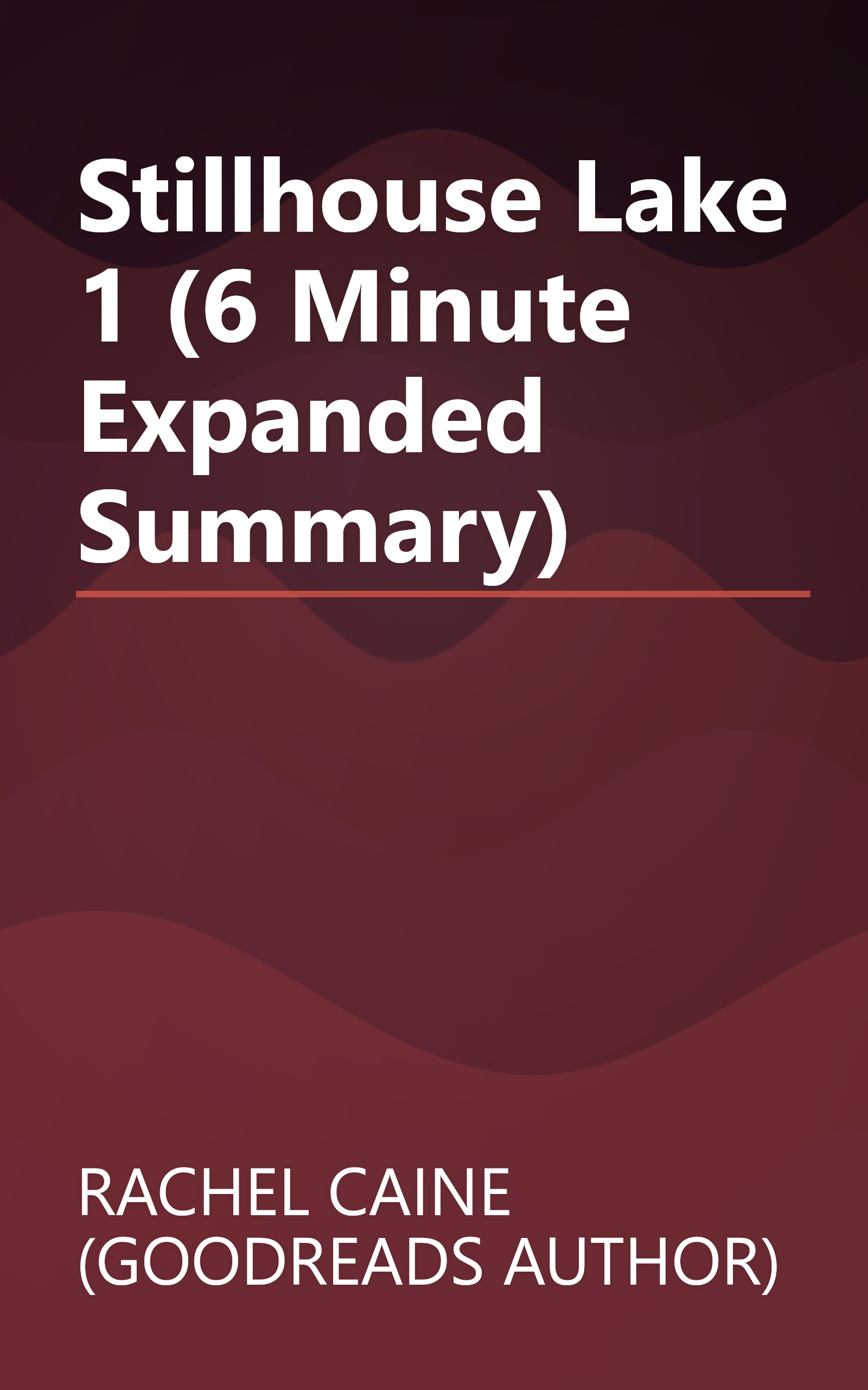 Stillhouse Lake 1 (6 Minute   Expanded Summary) book cover