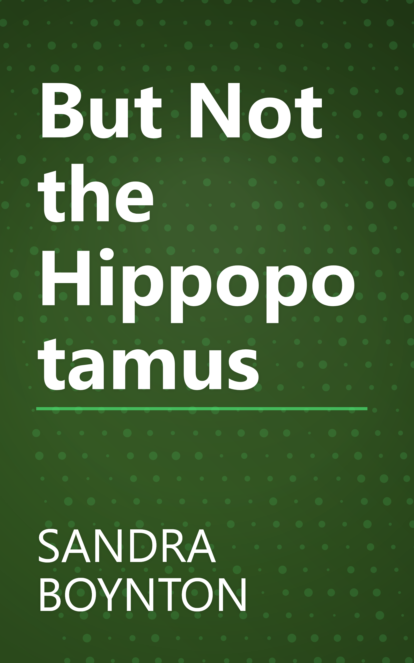 But Not the Hippopotamus book cover