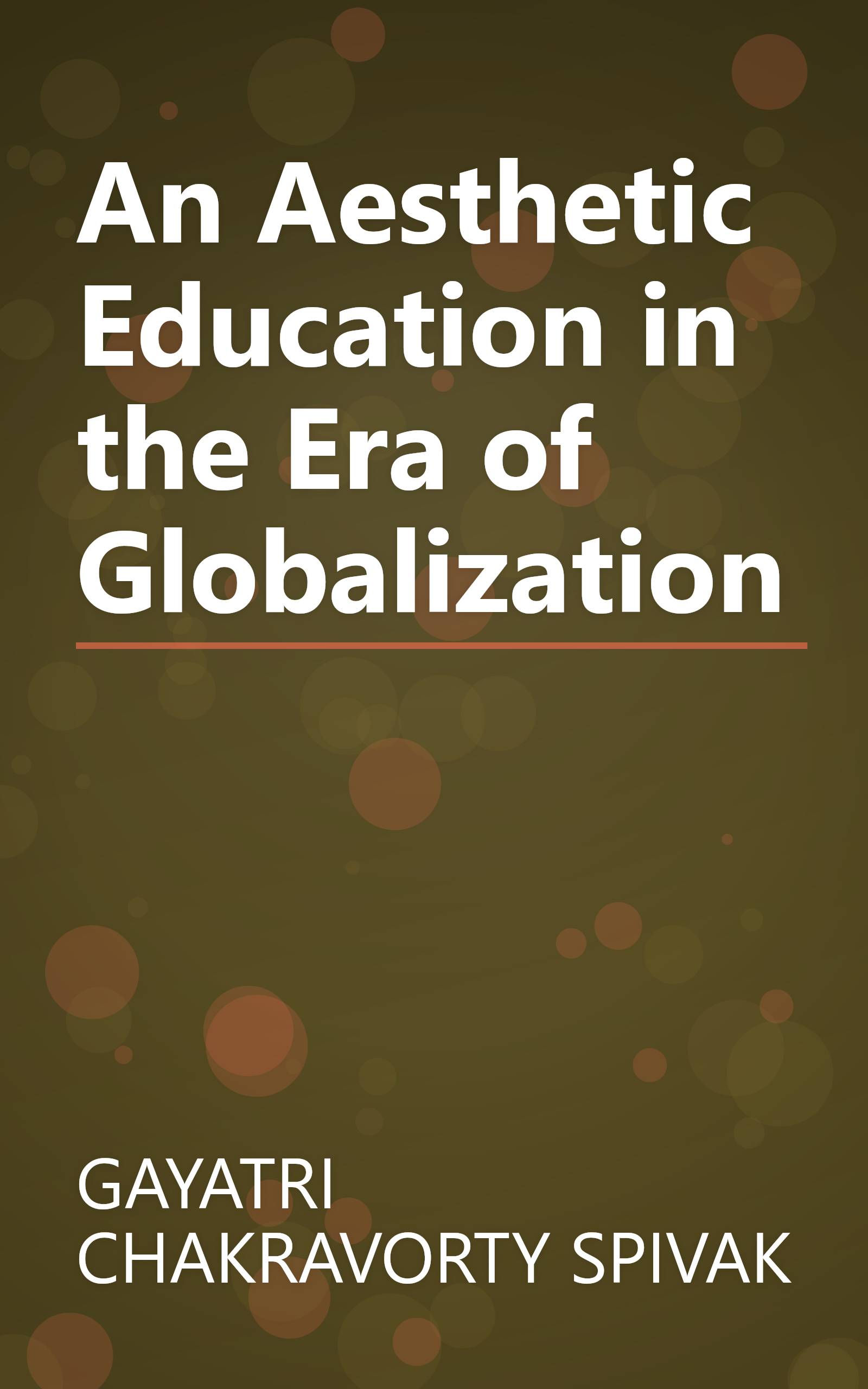 An Aesthetic Education in the Era of Globalization book cover