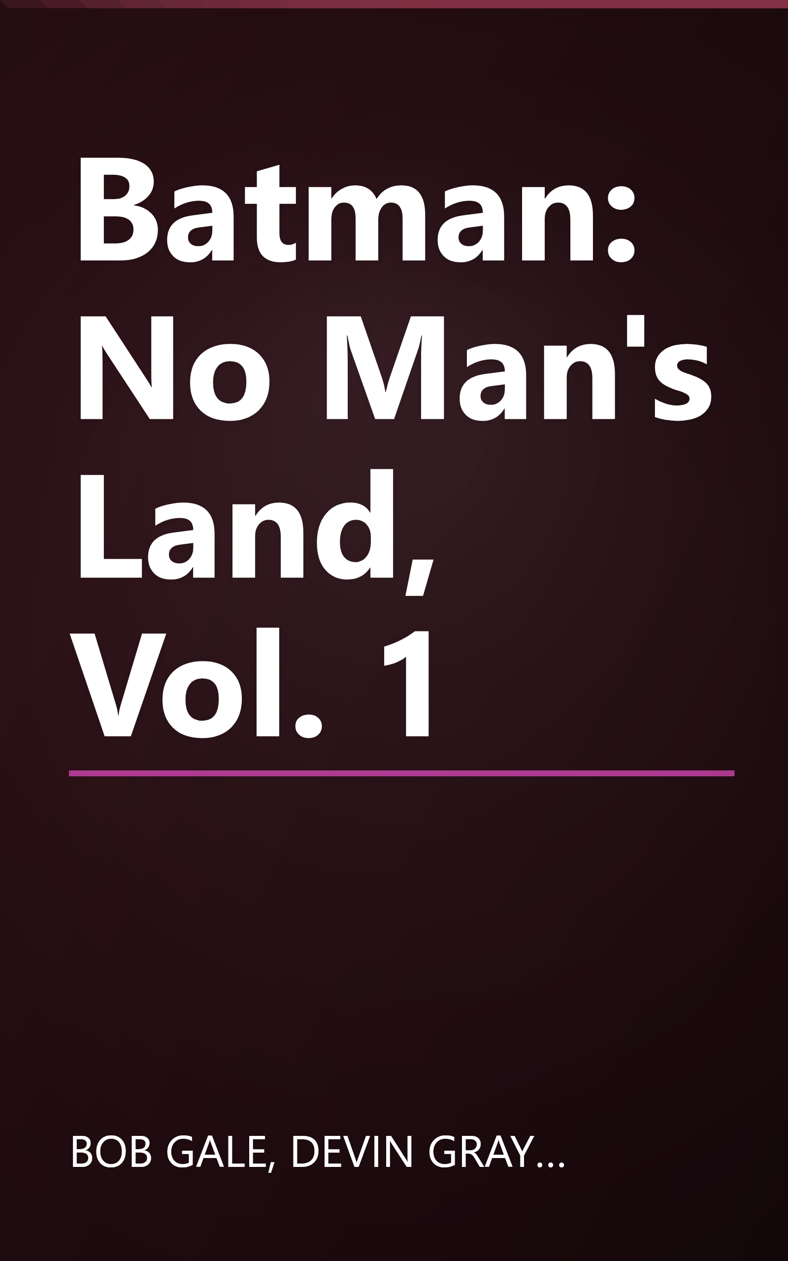 Batman: No Man's Land, Vol. 1 book cover