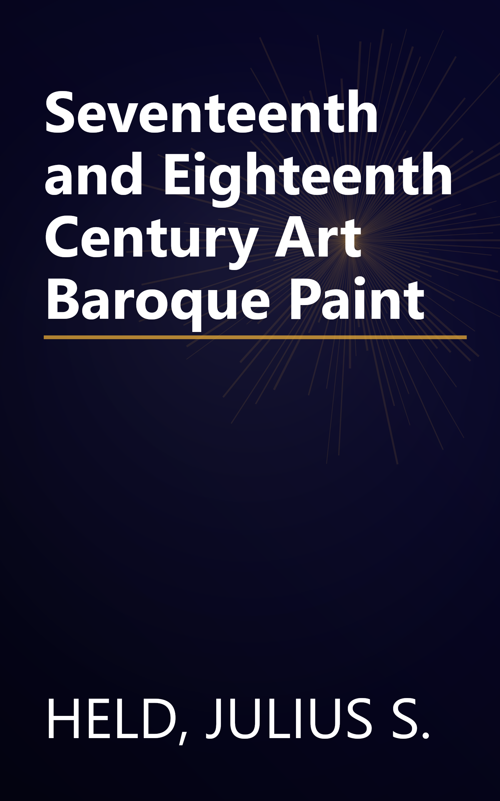 Seventeenth and Eighteenth Century Art Baroque Paint book cover