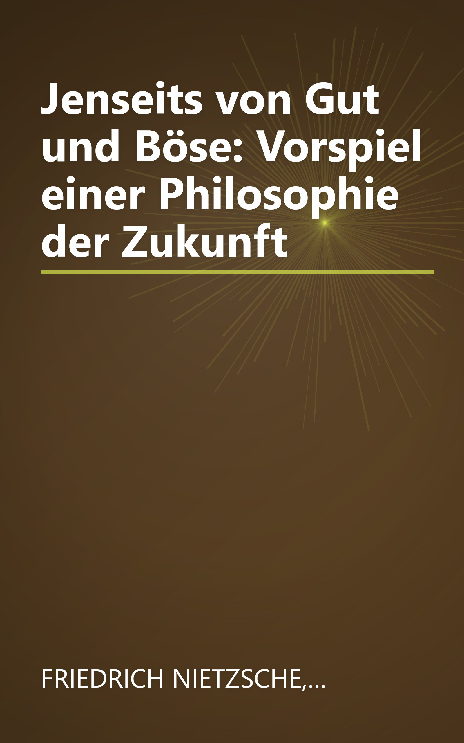 Jenseits von Gut und Böse: Vorspiel einer Philosophie der Zukunft book cover