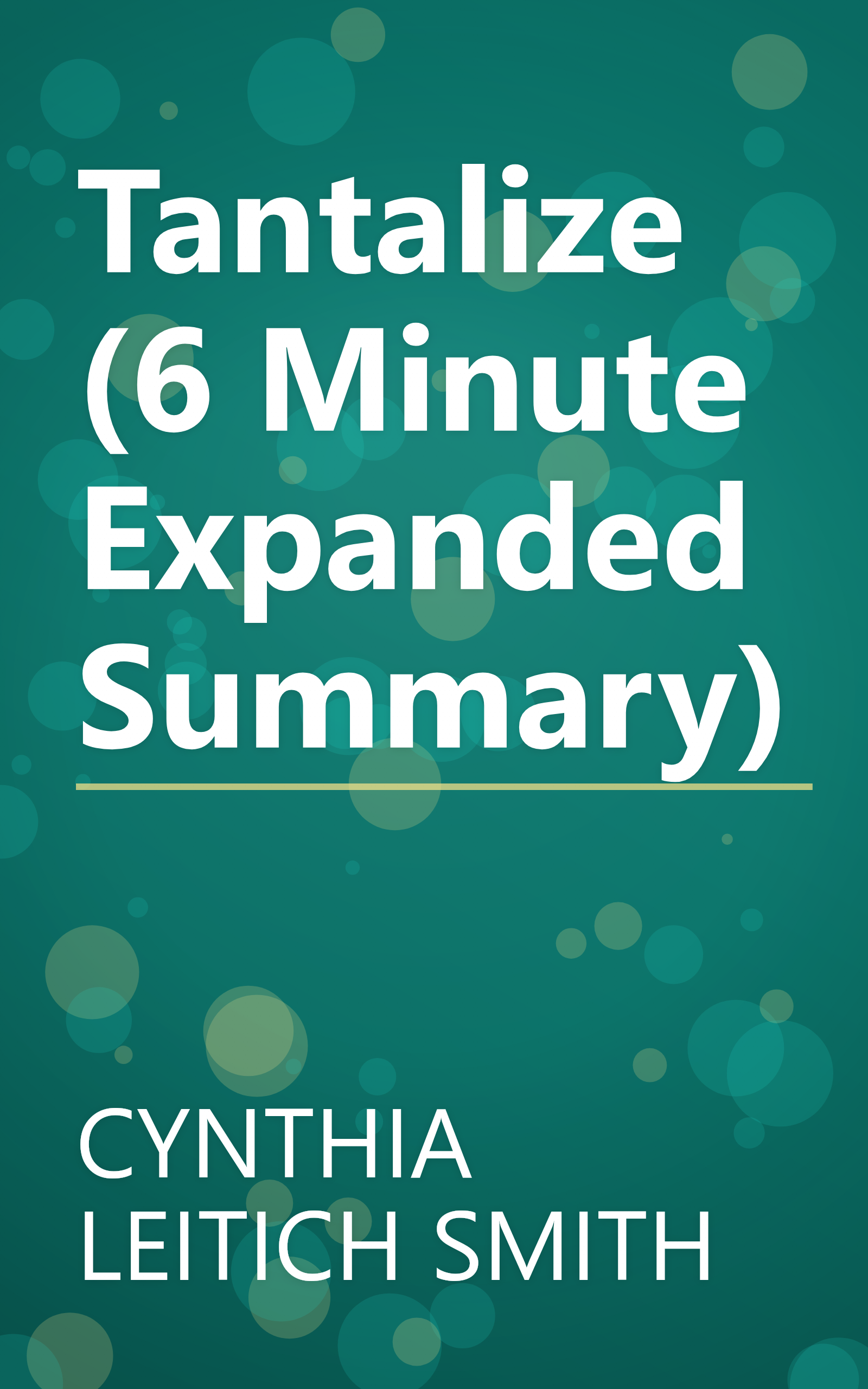 Tantalize (6 Minute   Expanded Summary) book cover