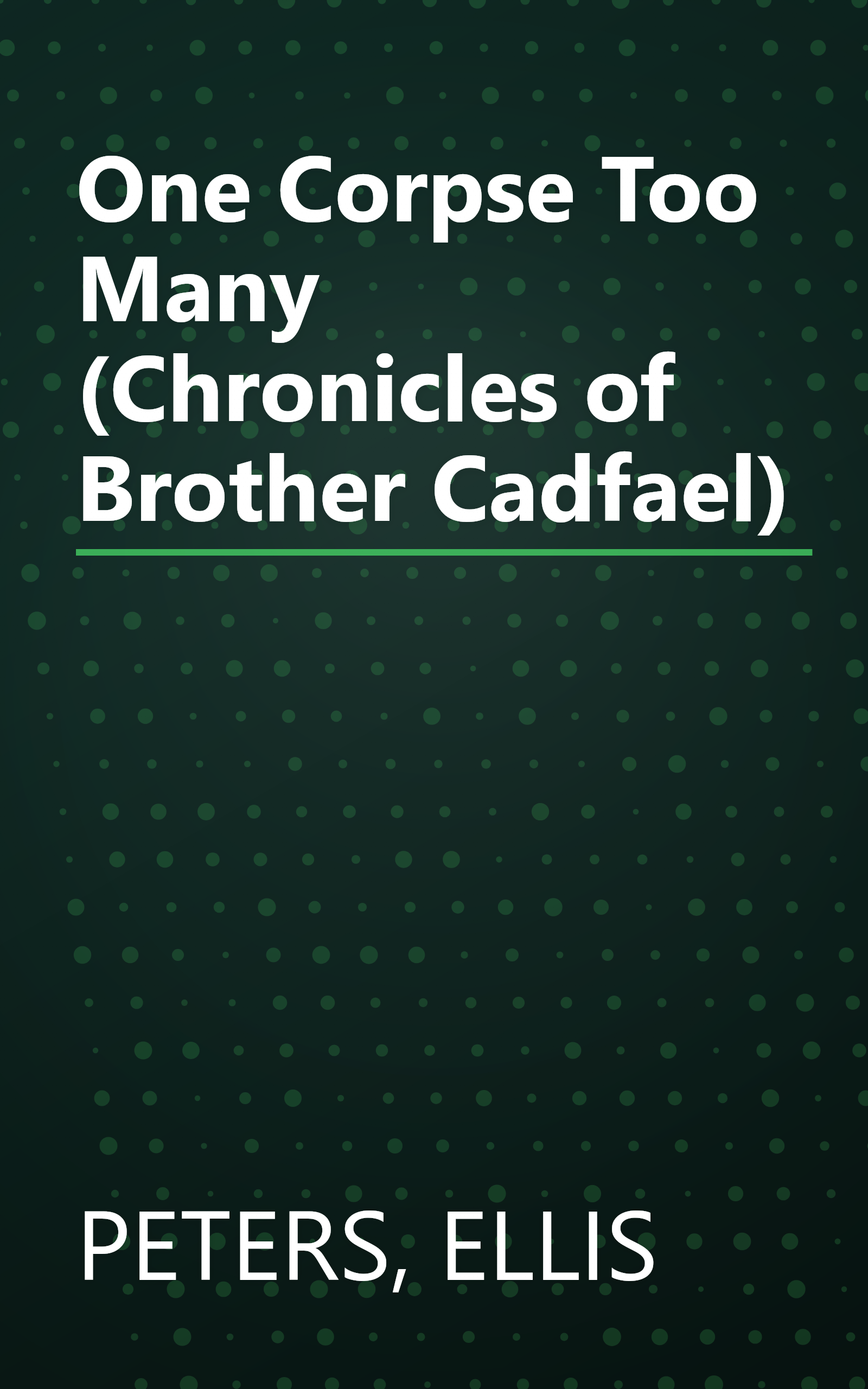 One Corpse Too Many (Chronicles of Brother Cadfael) book cover