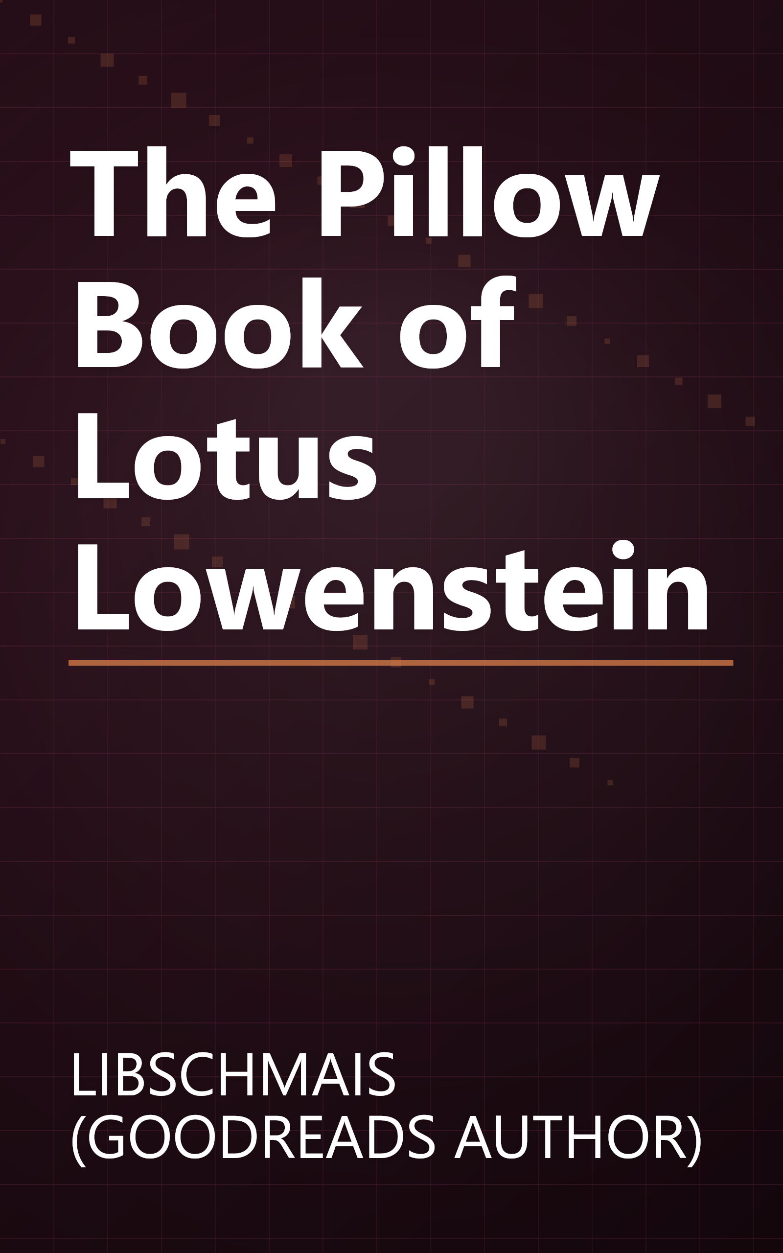 The Pillow Book of Lotus Lowenstein book cover