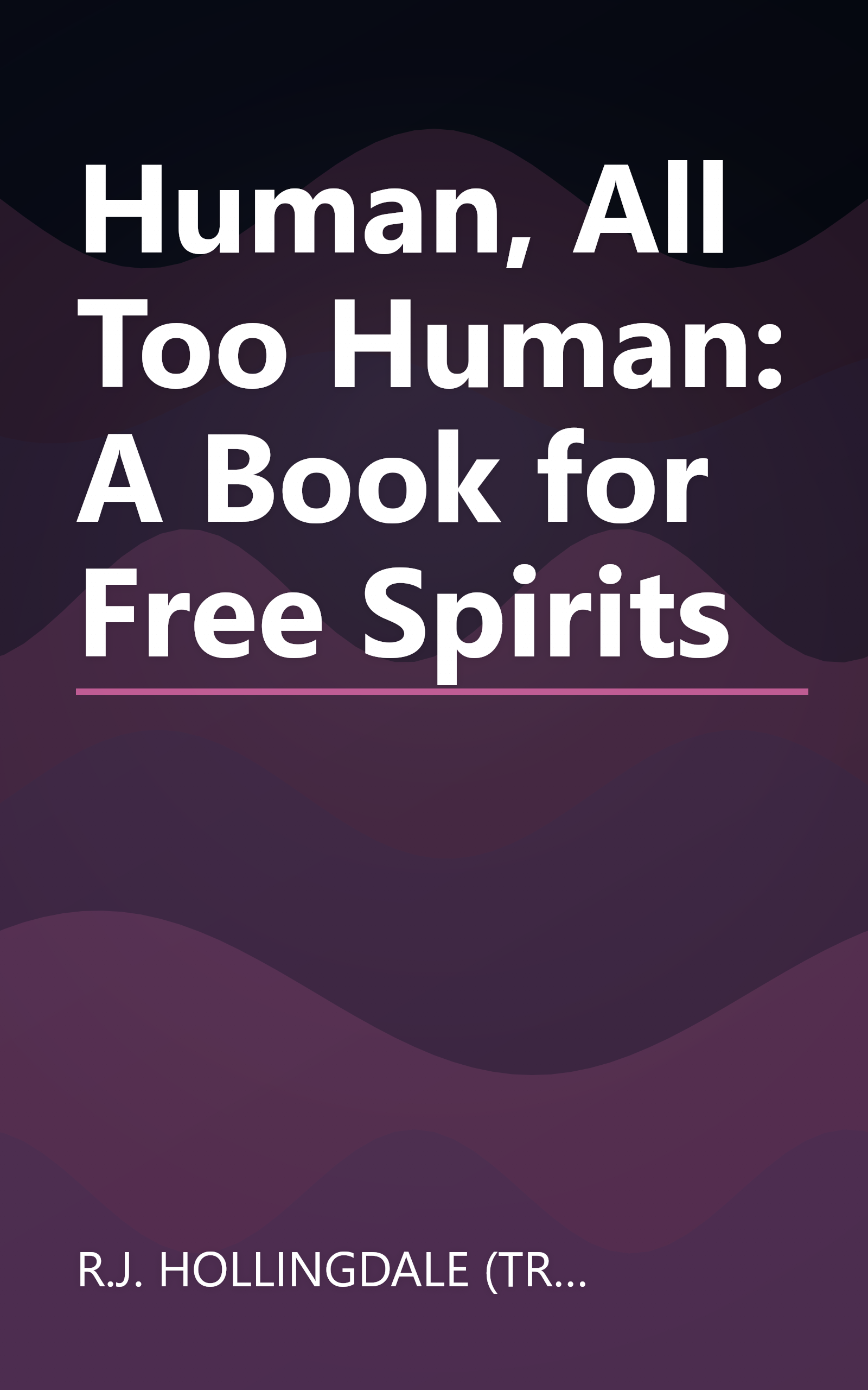 Human, All Too Human: A Book for Free Spirits book cover