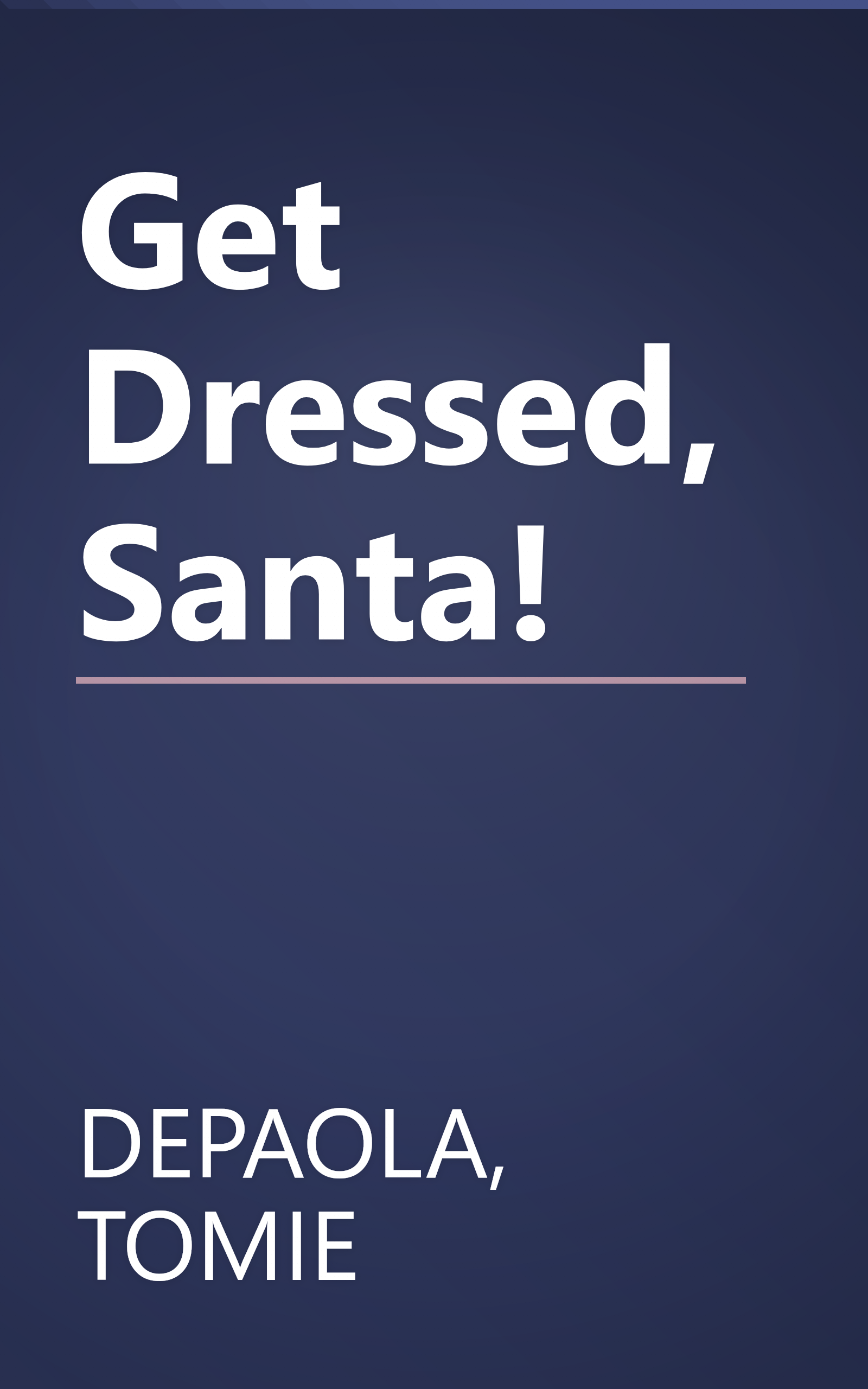 Get Dressed, Santa! book cover