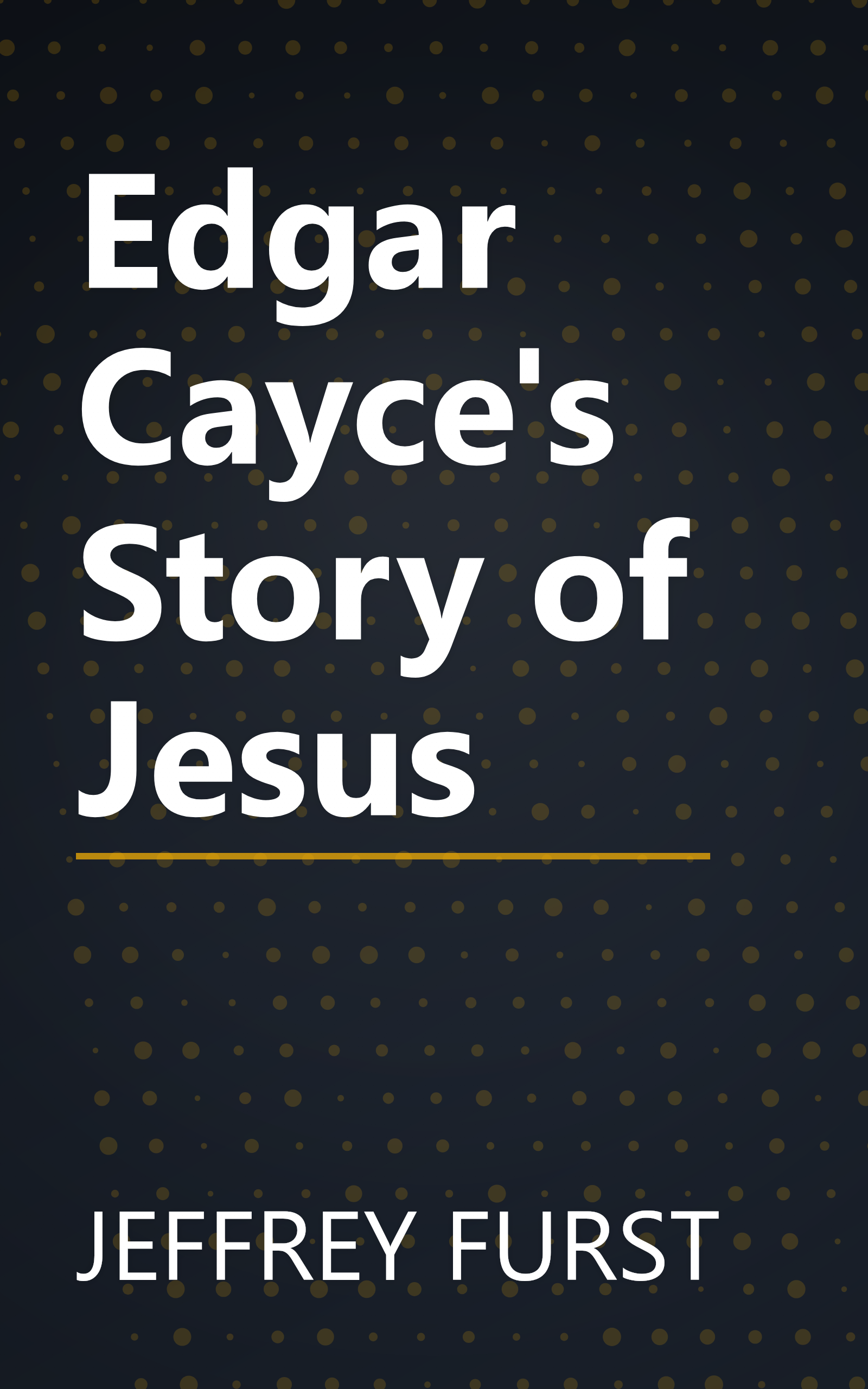 Edgar Cayce's Story of Jesus book cover