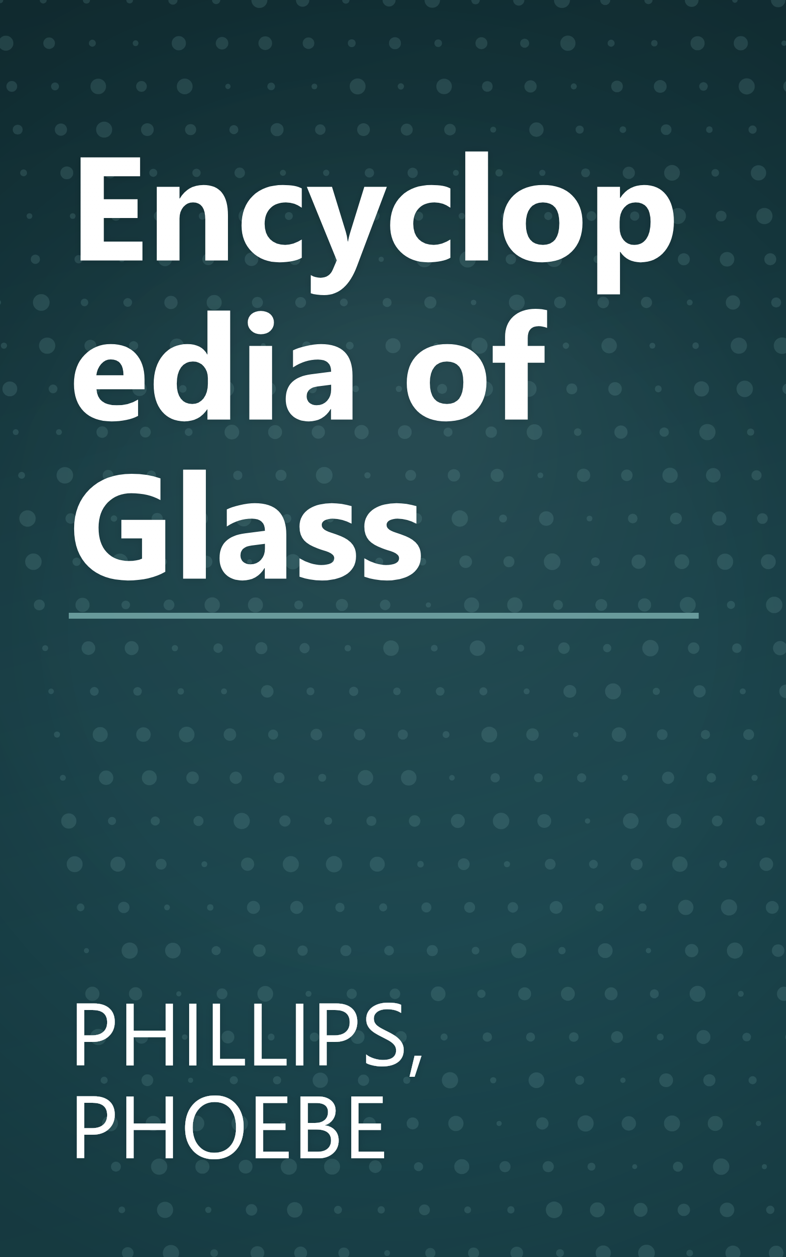 Encyclopedia of Glass book cover