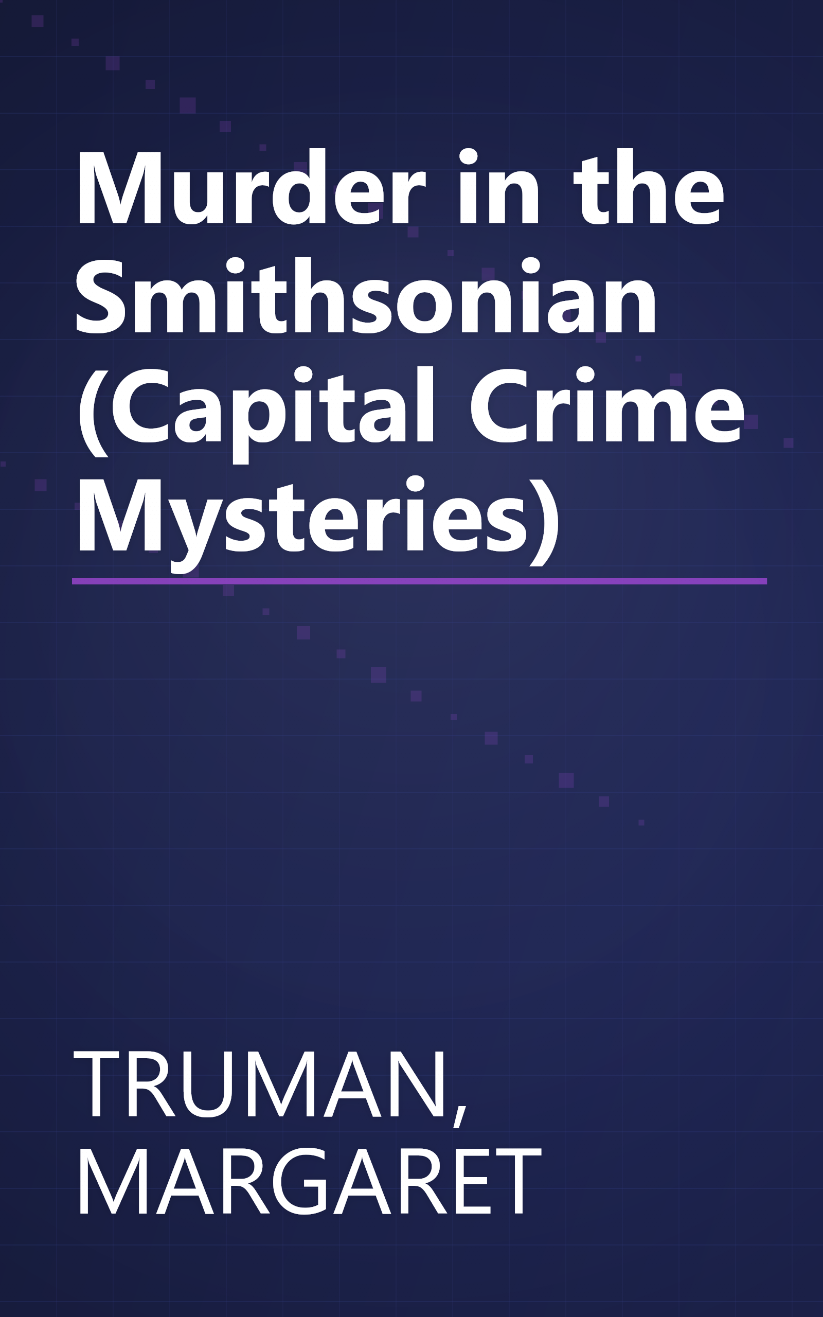 Murder in the Smithsonian (Capital Crime Mysteries) book cover