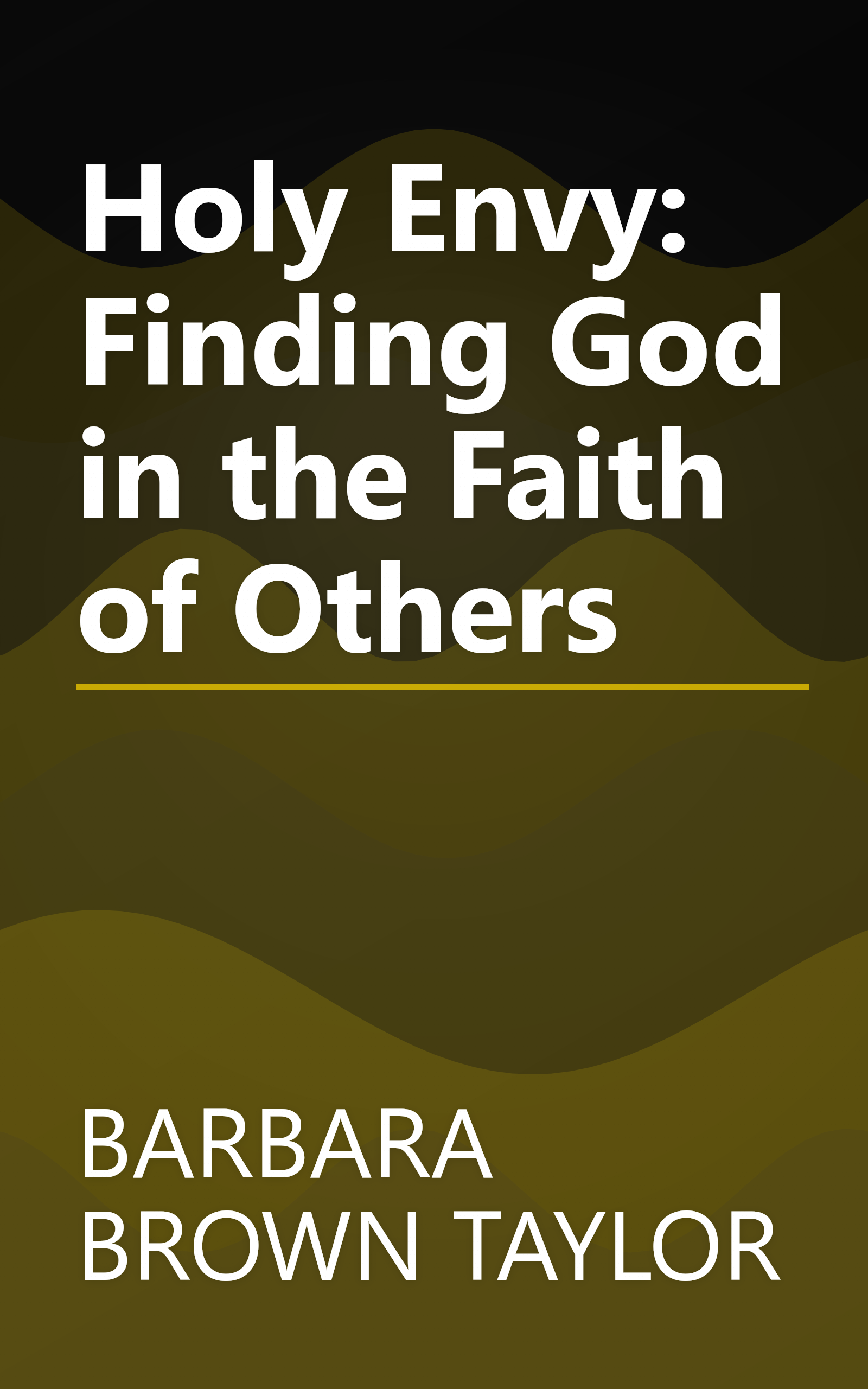 Holy Envy: Finding God in the Faith of Others book cover