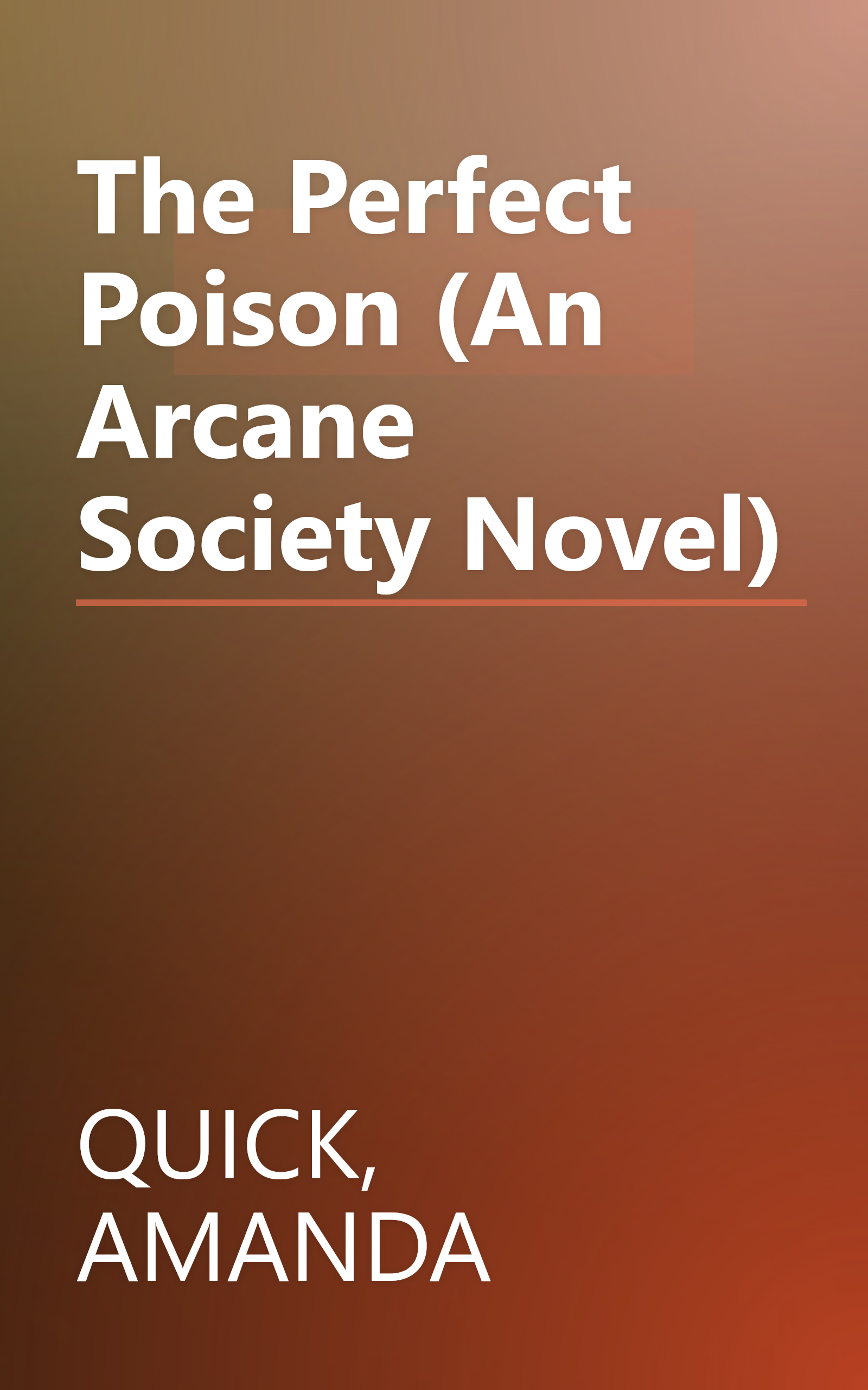 The Perfect Poison (An Arcane Society Novel) book cover