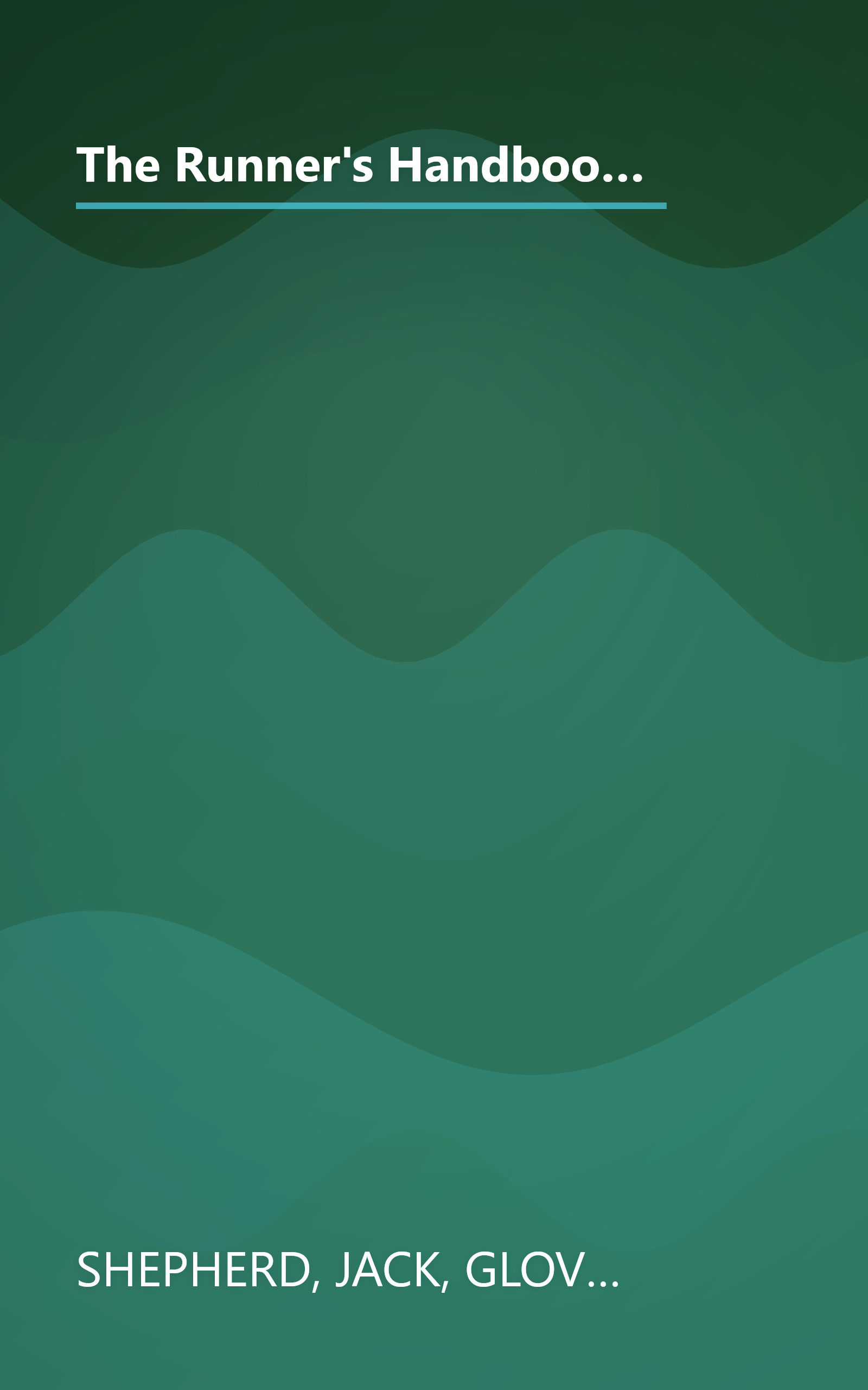 The Runner's Handbook : The Bestselling Classic Fitness Guide for Beginning and Intermediate Runners (2nd rev Edition) book cover