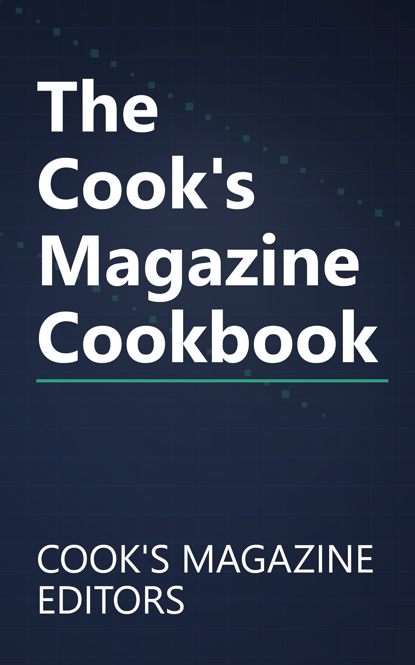 The Cook's Magazine Cookbook book cover