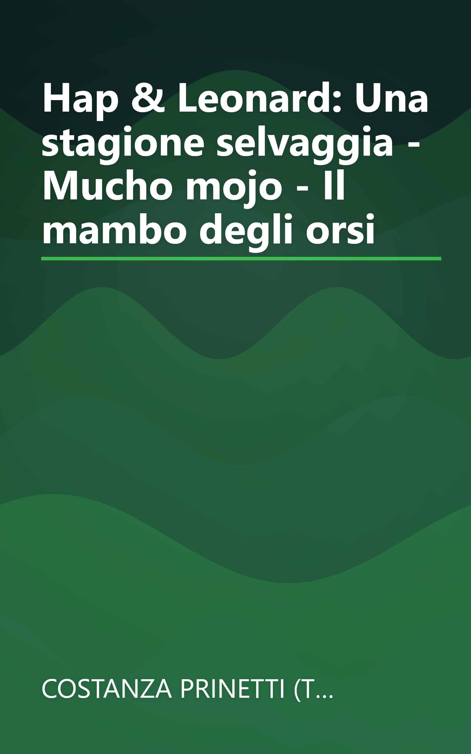 Hap & Leonard: Una stagione selvaggia - Mucho mojo - Il mambo degli orsi book cover