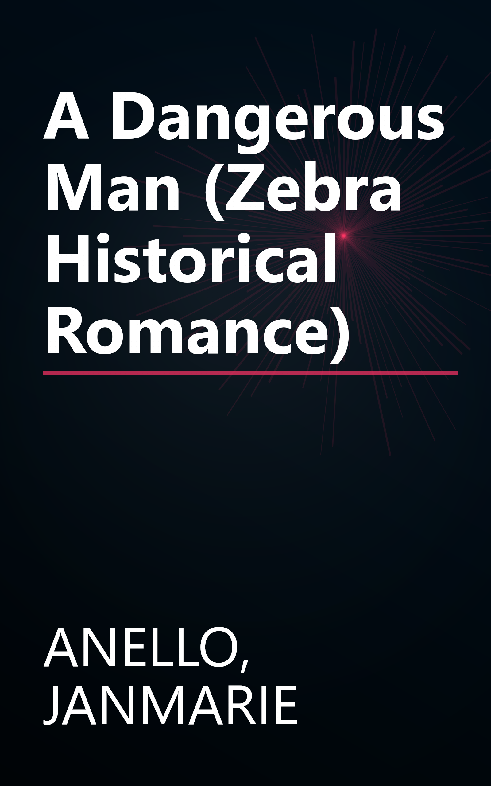 A Dangerous Man (Zebra Historical Romance) book cover