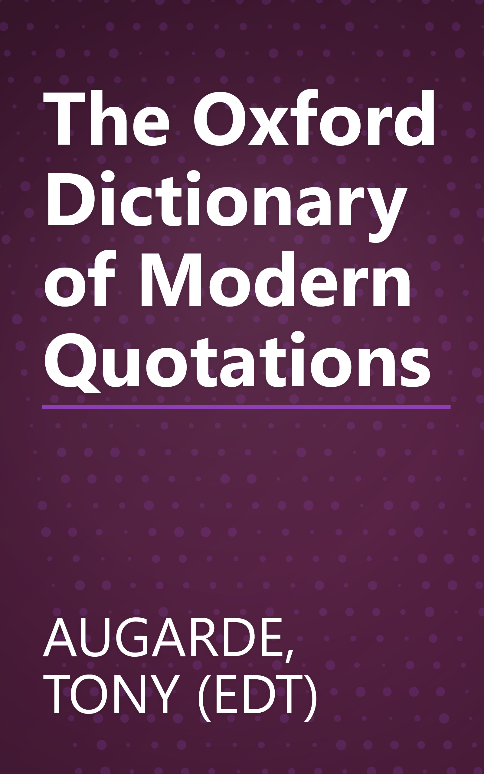 The Oxford Dictionary of Modern Quotations book cover