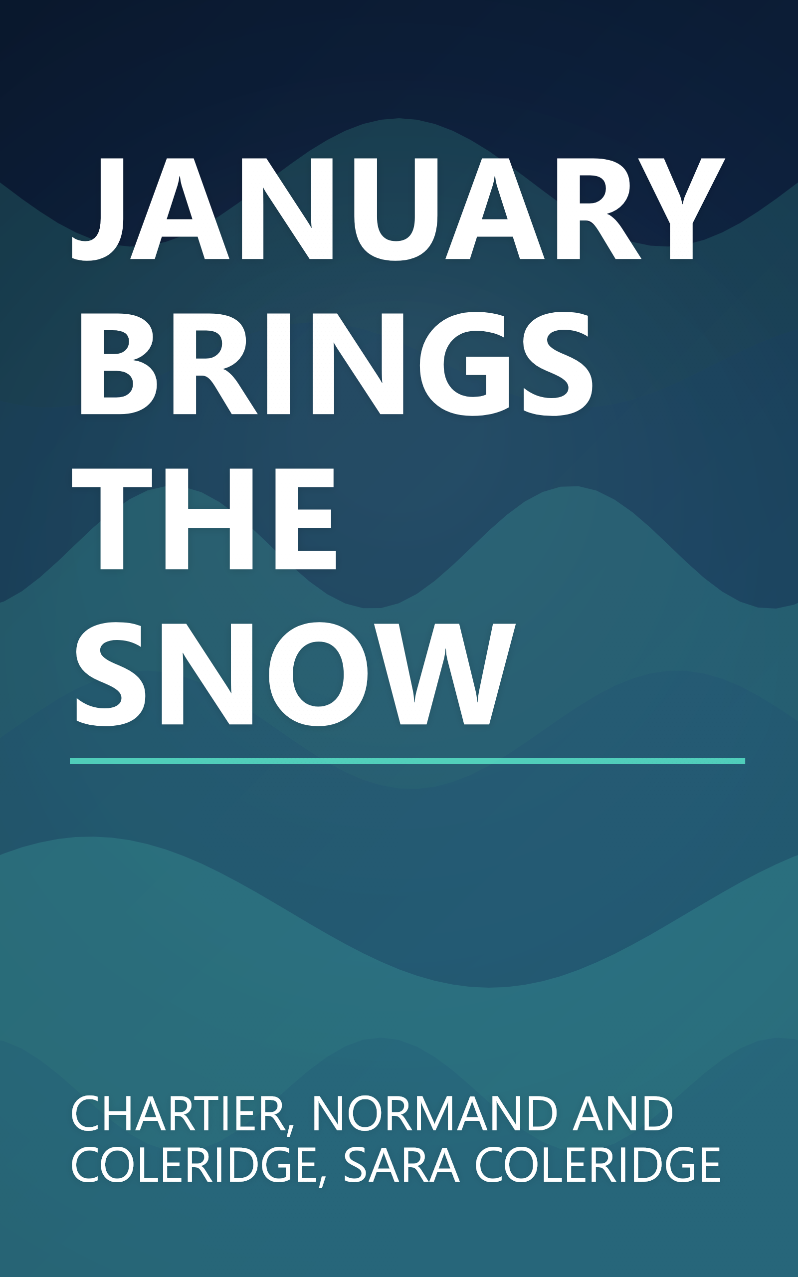 JANUARY BRINGS THE SNOW book cover