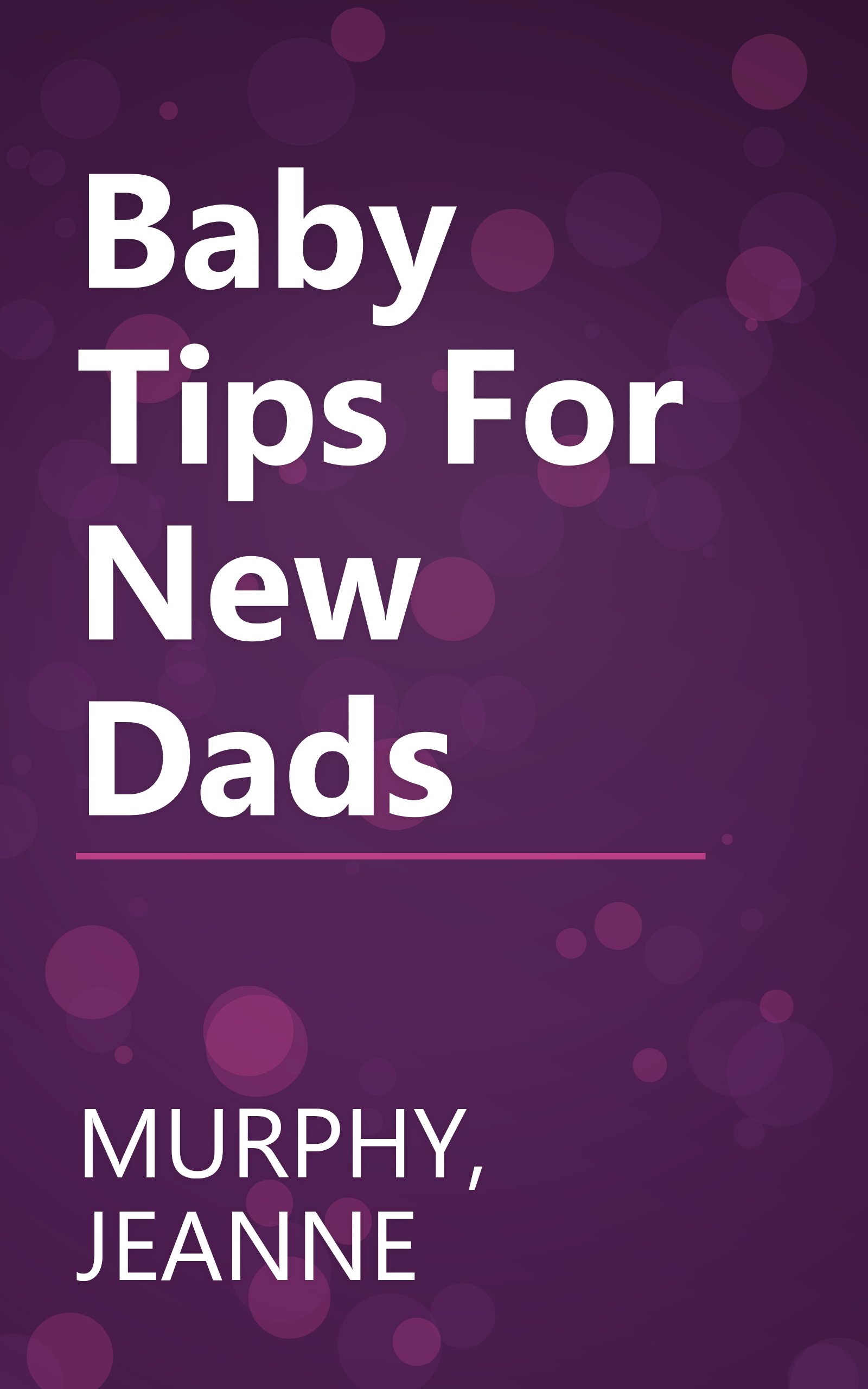 Baby Tips For New Dads book cover