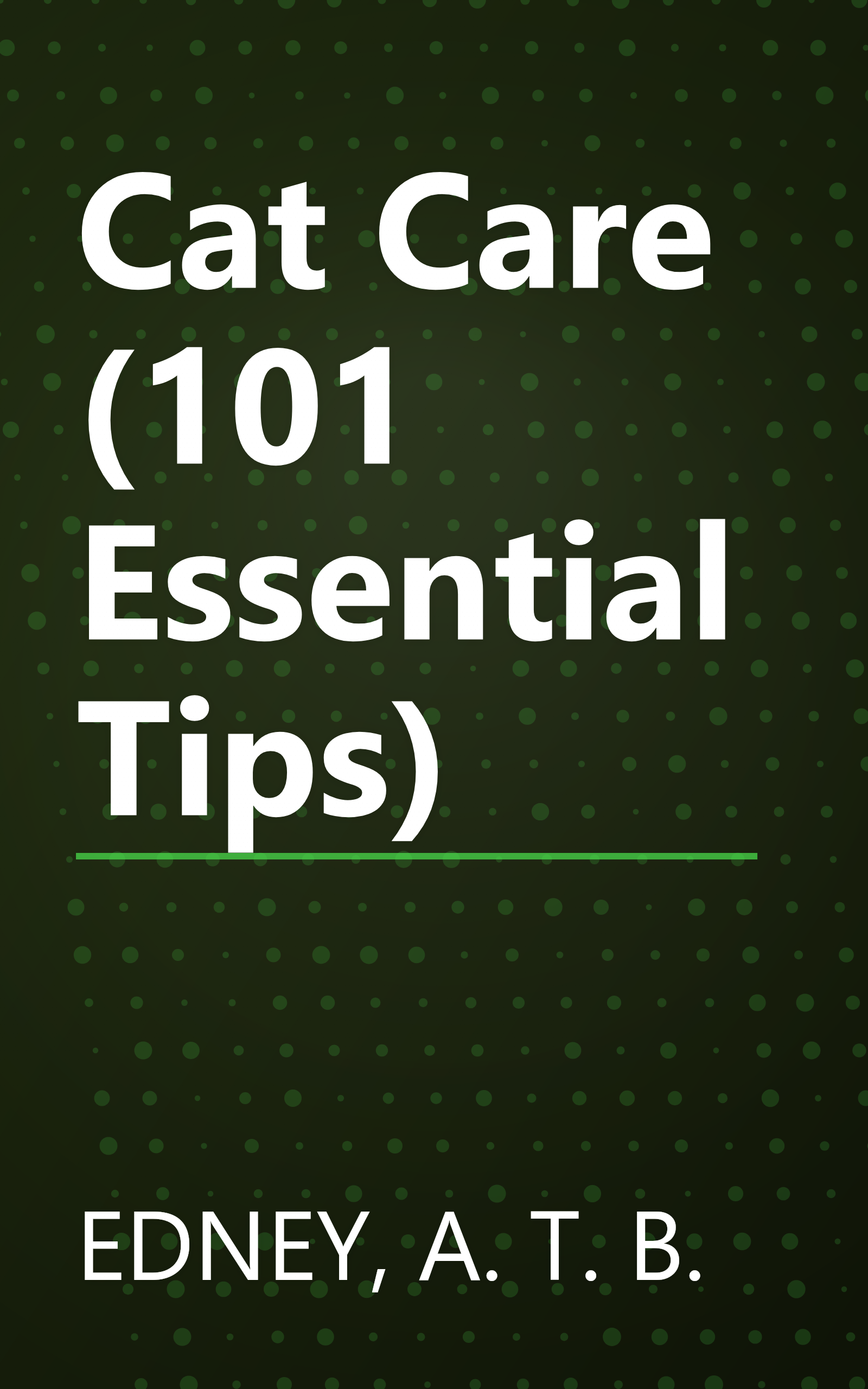 Cat Care (101 Essential Tips) book cover