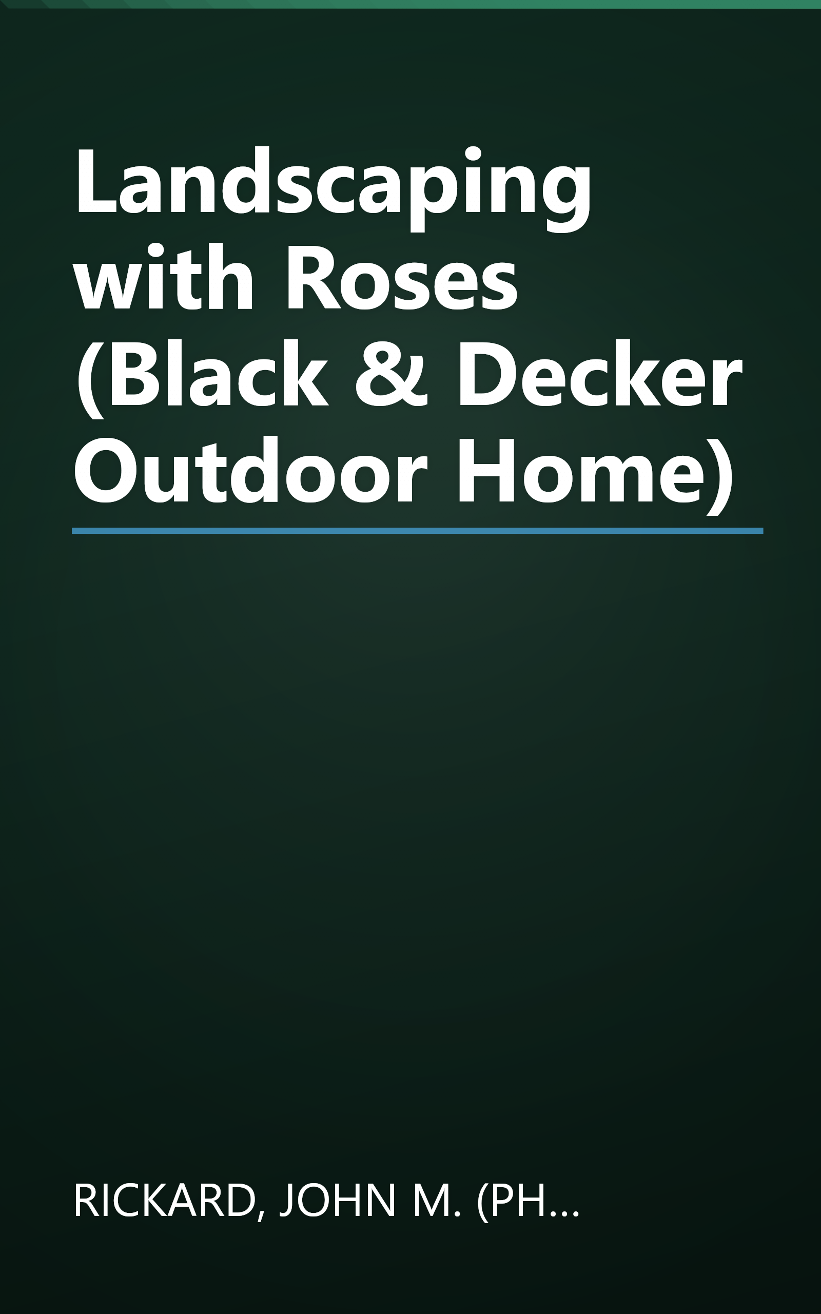 Landscaping with Roses (Black & Decker Outdoor Home) book cover