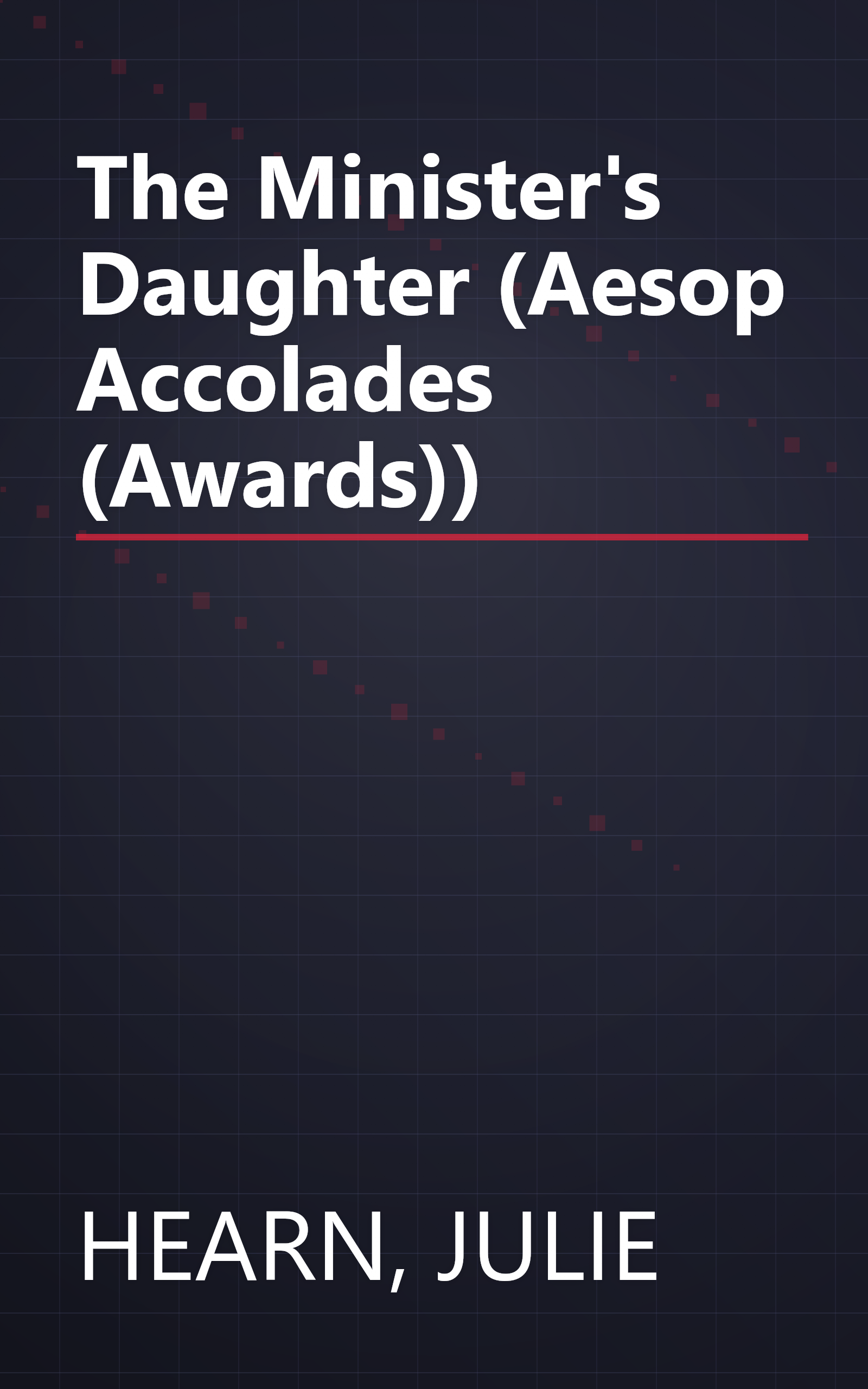 The Minister's Daughter (Aesop Accolades (Awards)) book cover