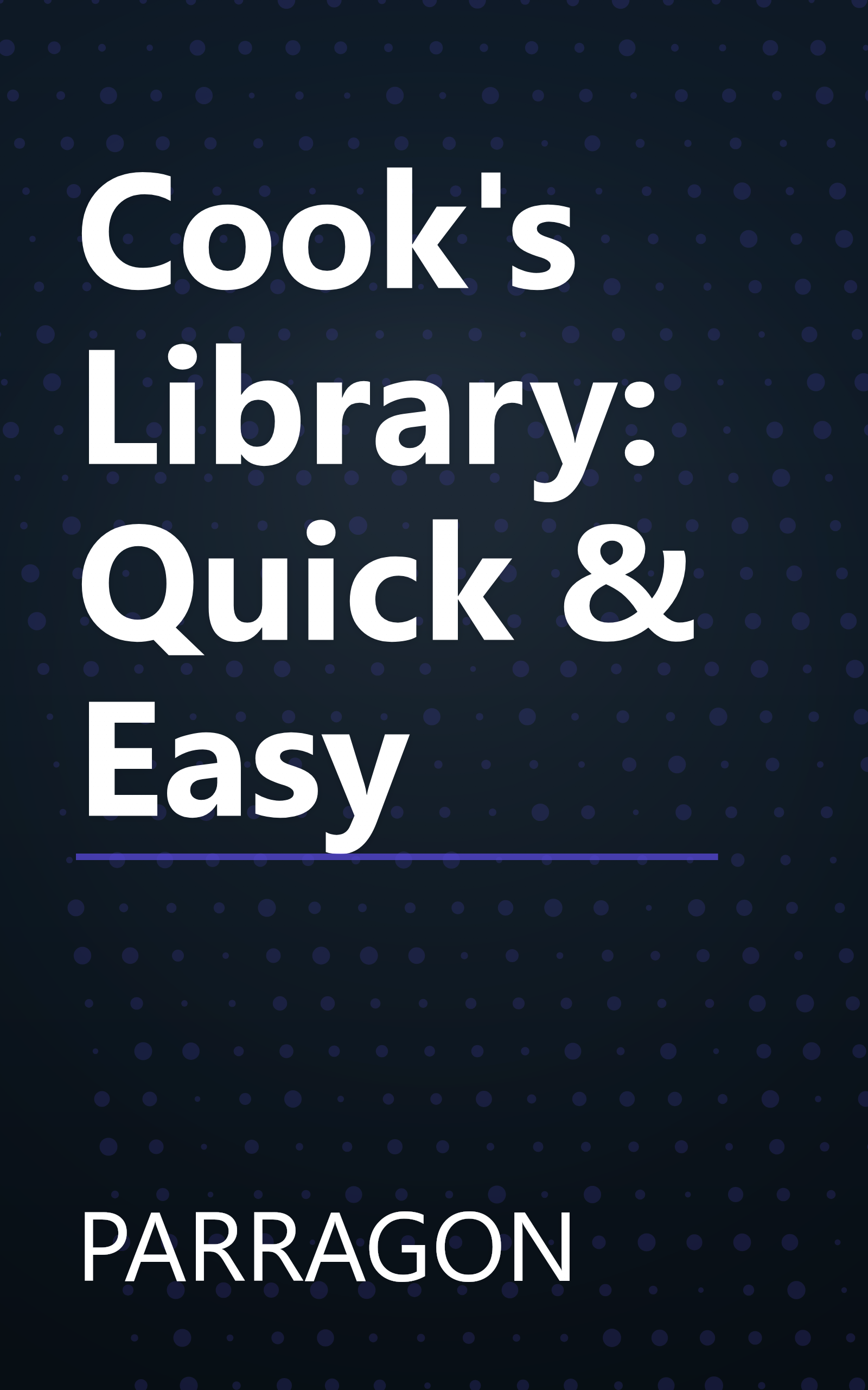 Cook's Library: Quick & Easy book cover