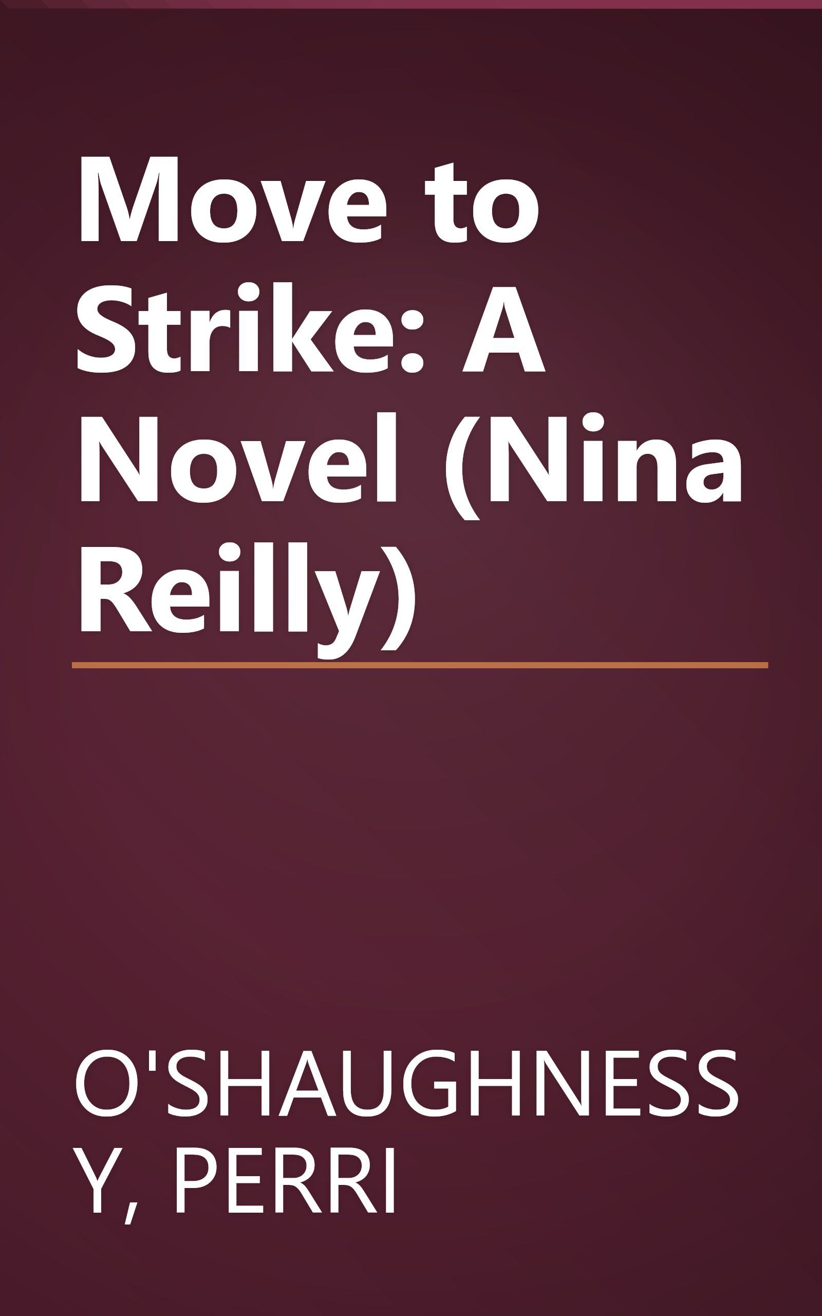 Move to Strike: A Novel (Nina Reilly) book cover