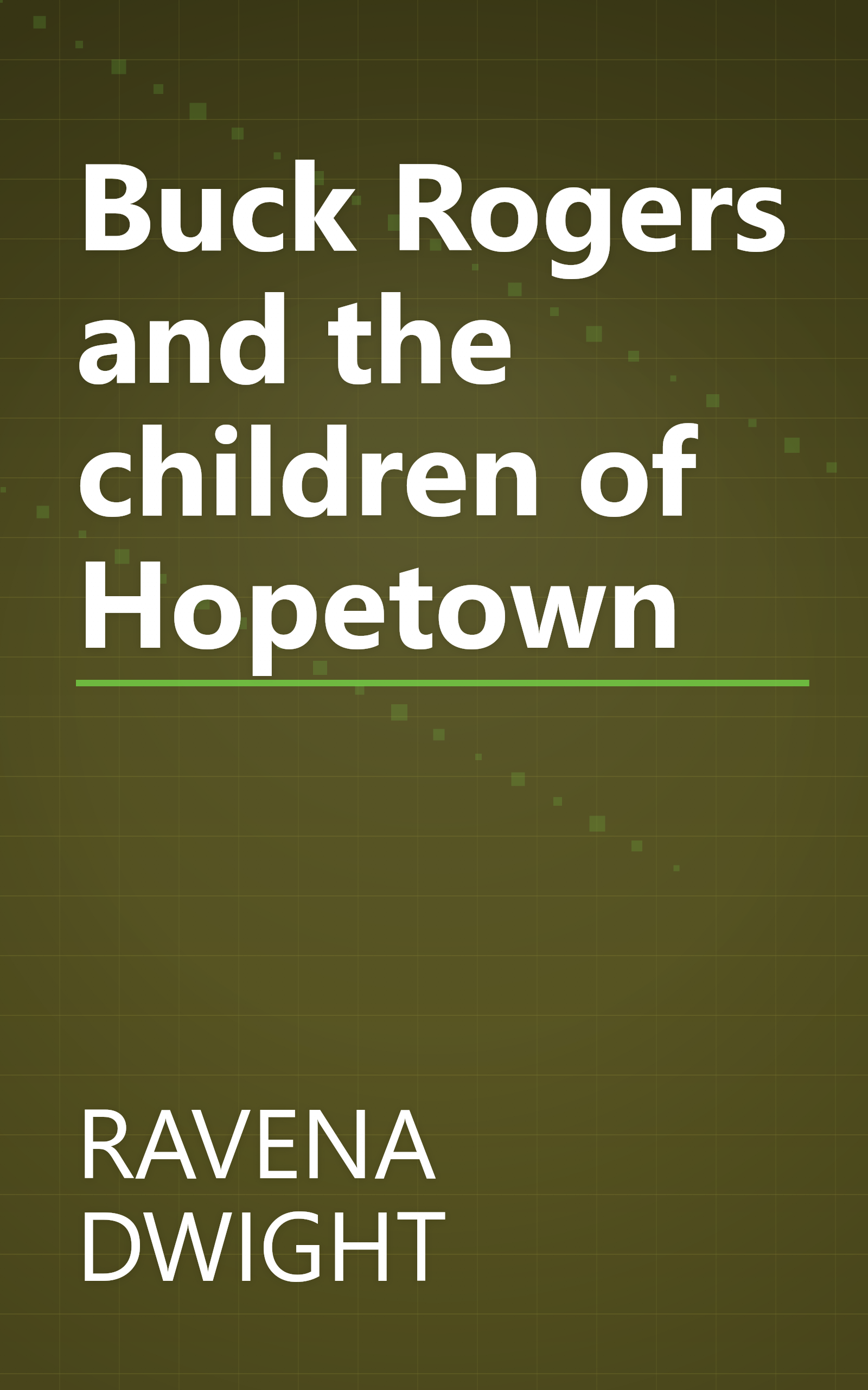 Buck Rogers and the children of Hopetown book cover