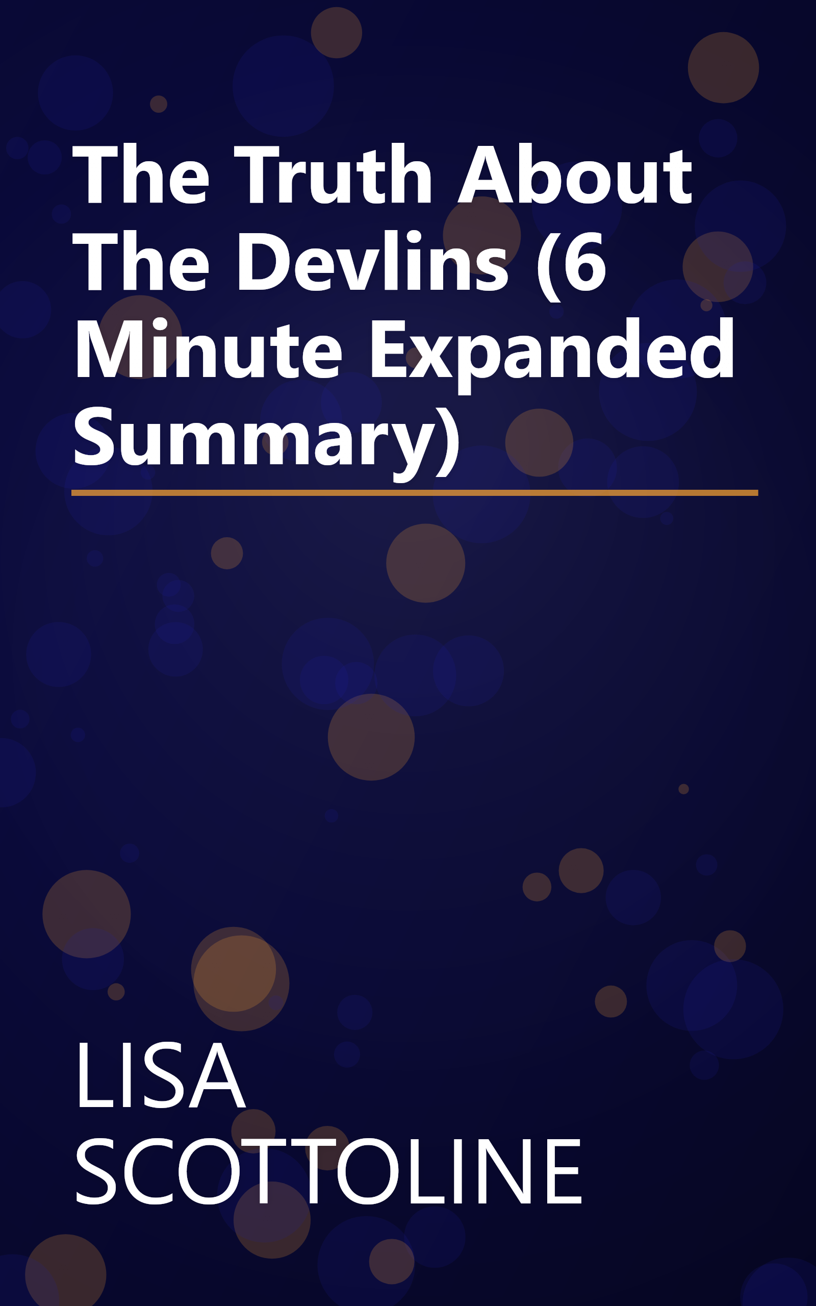 The Truth About The Devlins (6 Minute   Expanded Summary) book cover