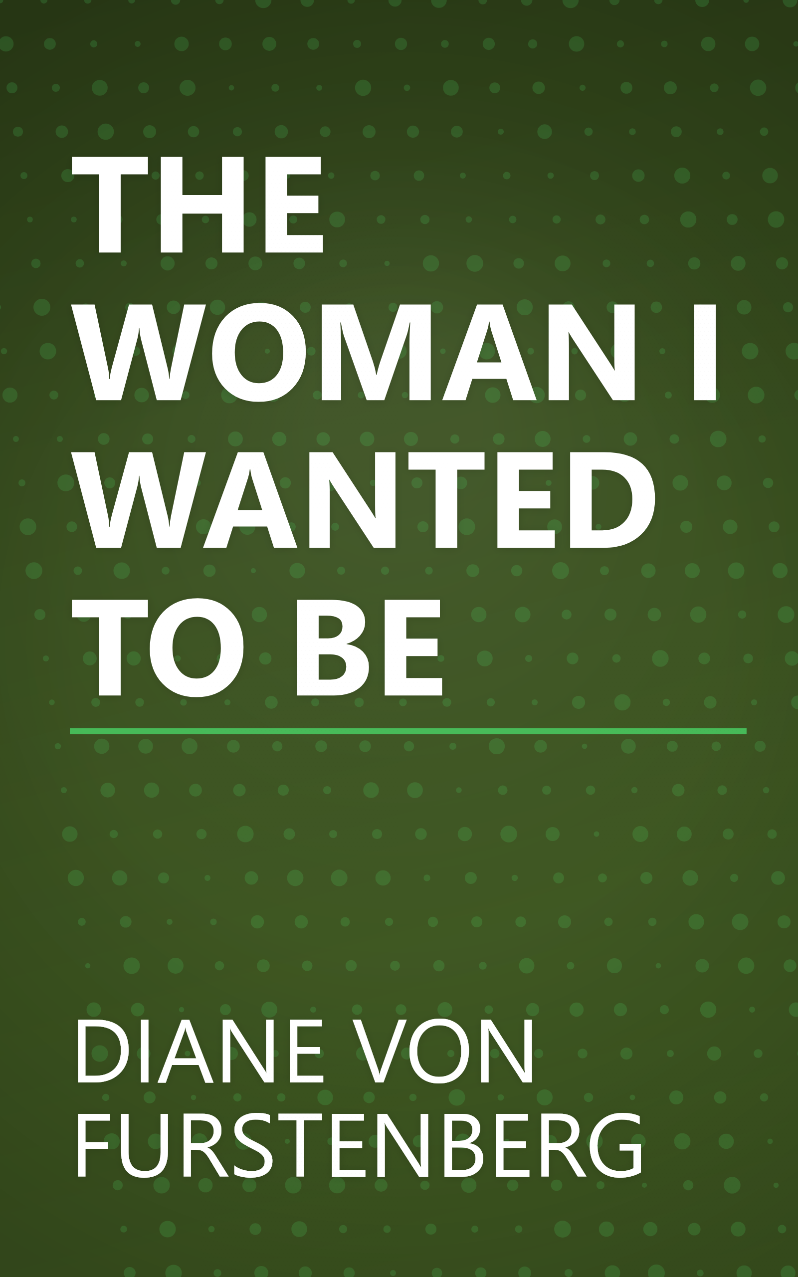 THE WOMAN I WANTED TO BE book cover