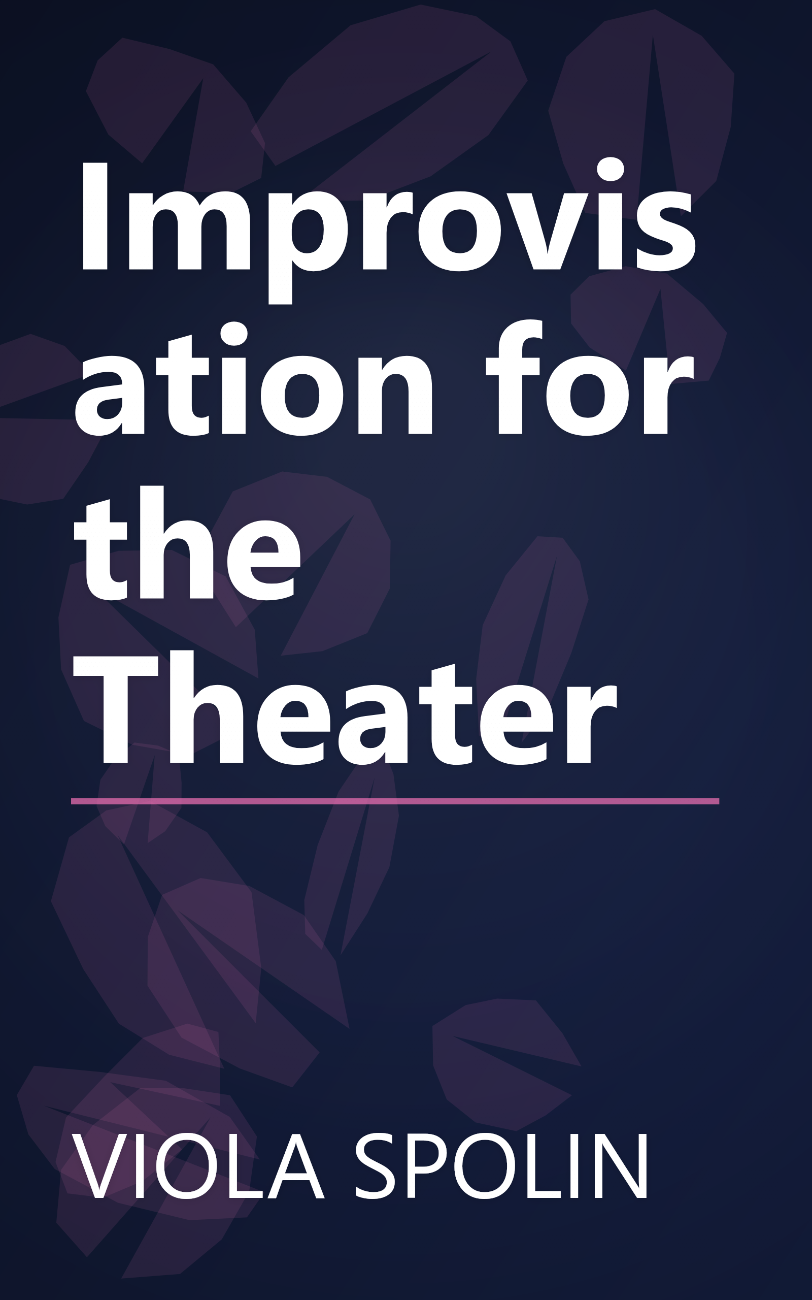 Improvisation for the Theater book cover