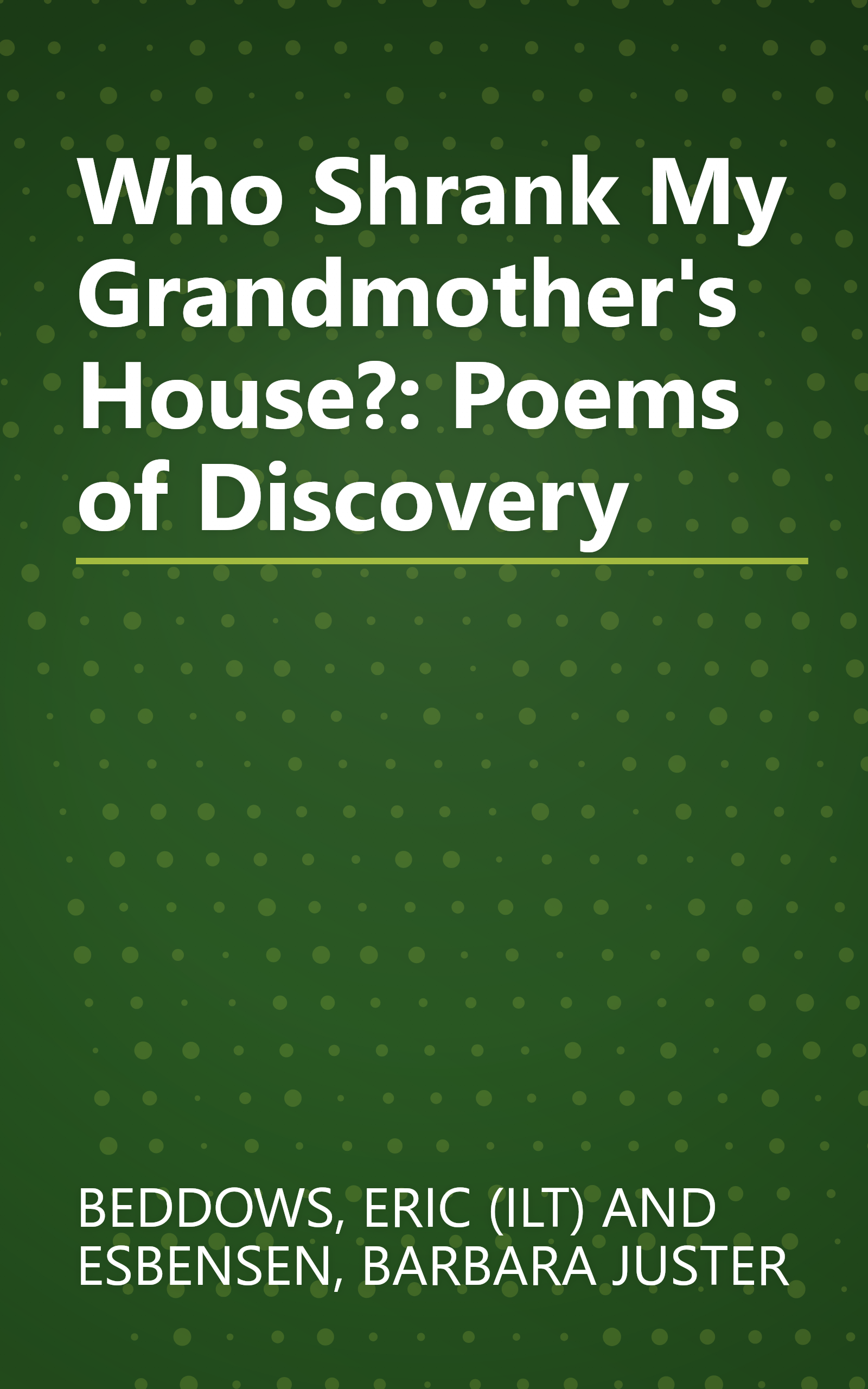 Who Shrank My Grandmother's House?: Poems of Discovery book cover