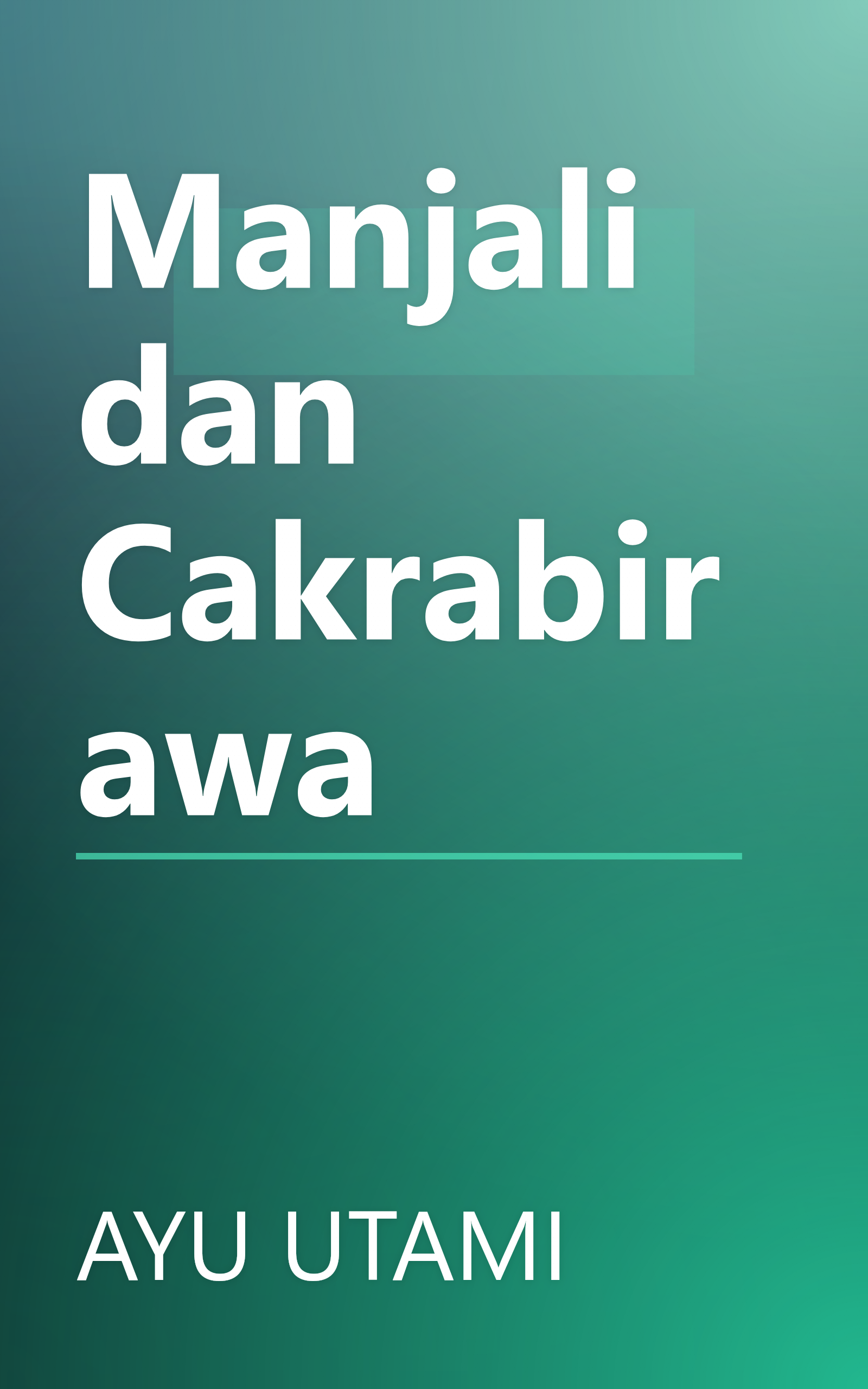 Manjali dan Cakrabirawa book cover