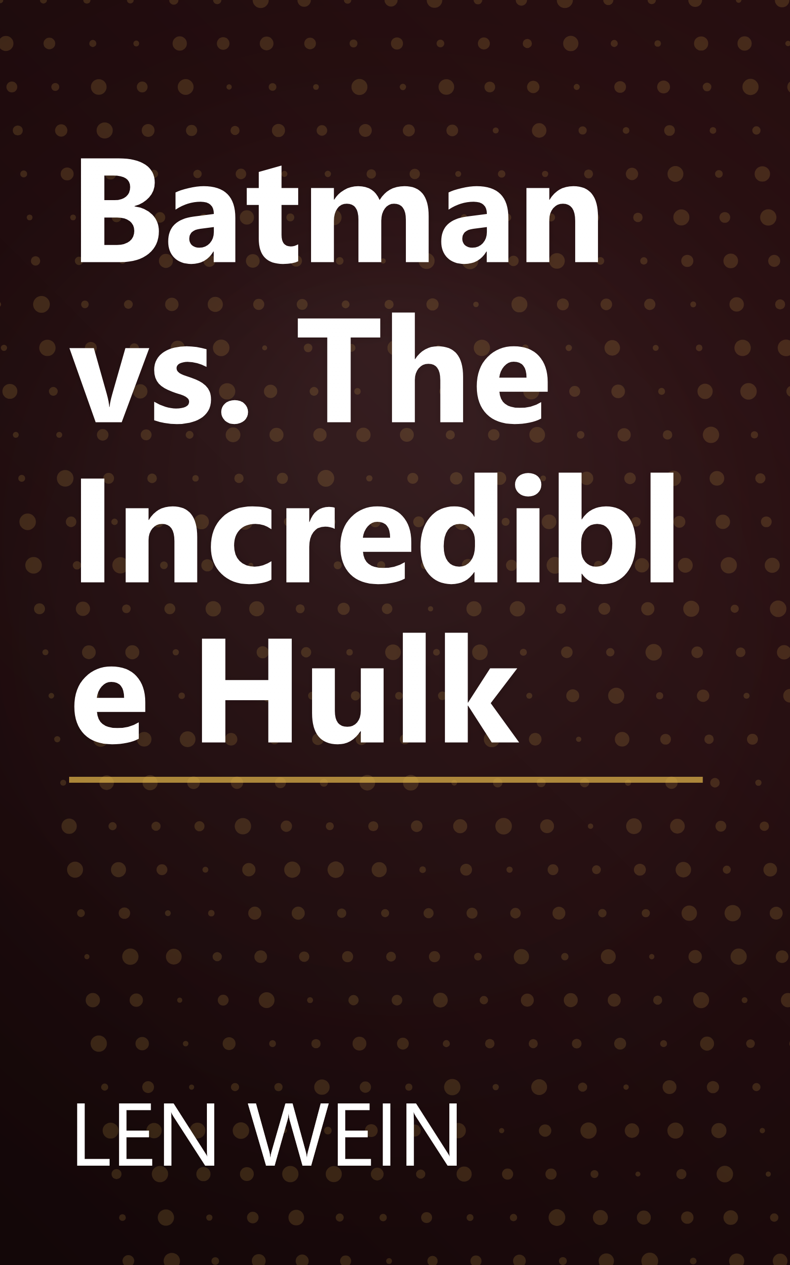 Batman vs. The Incredible Hulk book cover