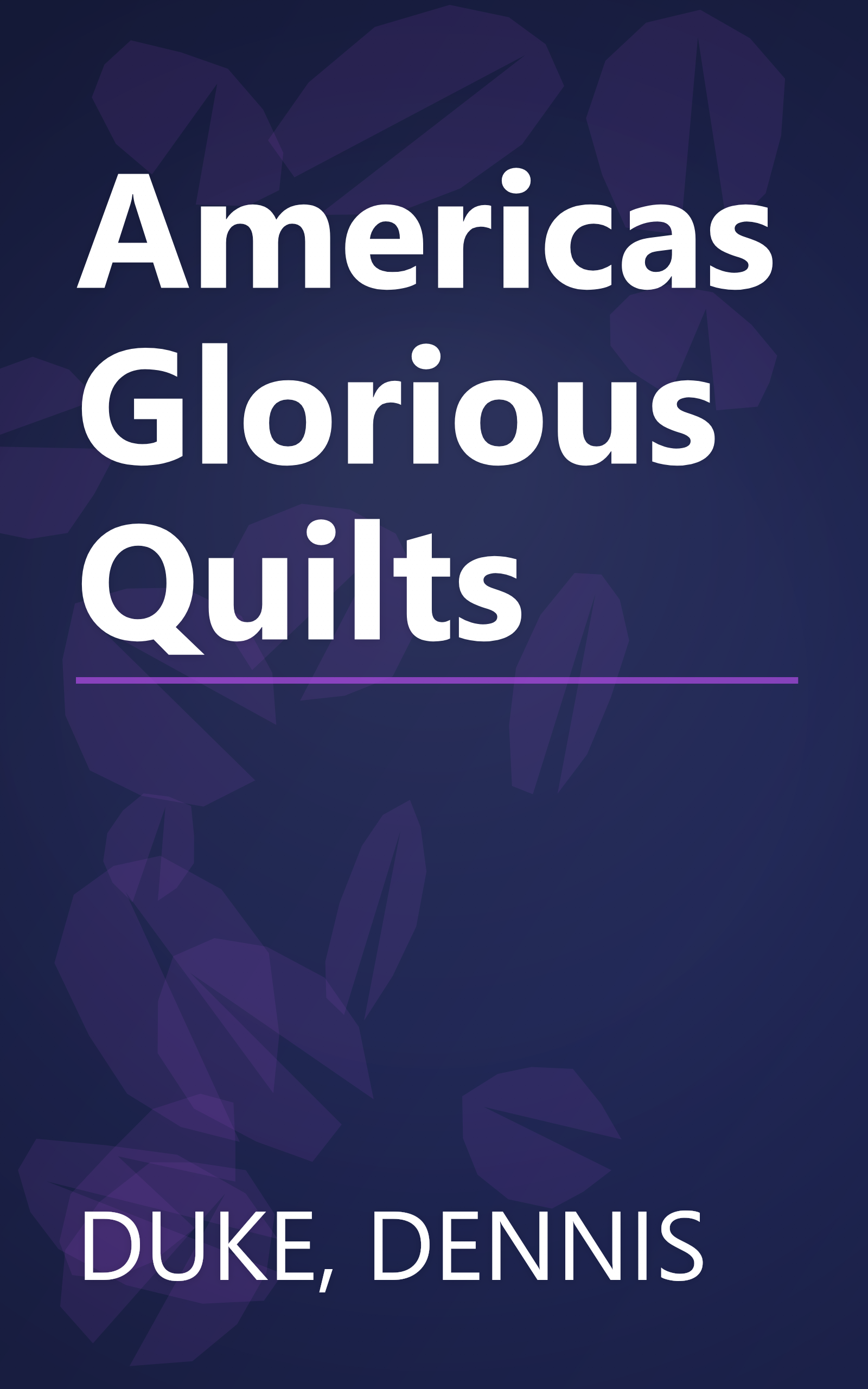Americas Glorious Quilts book cover