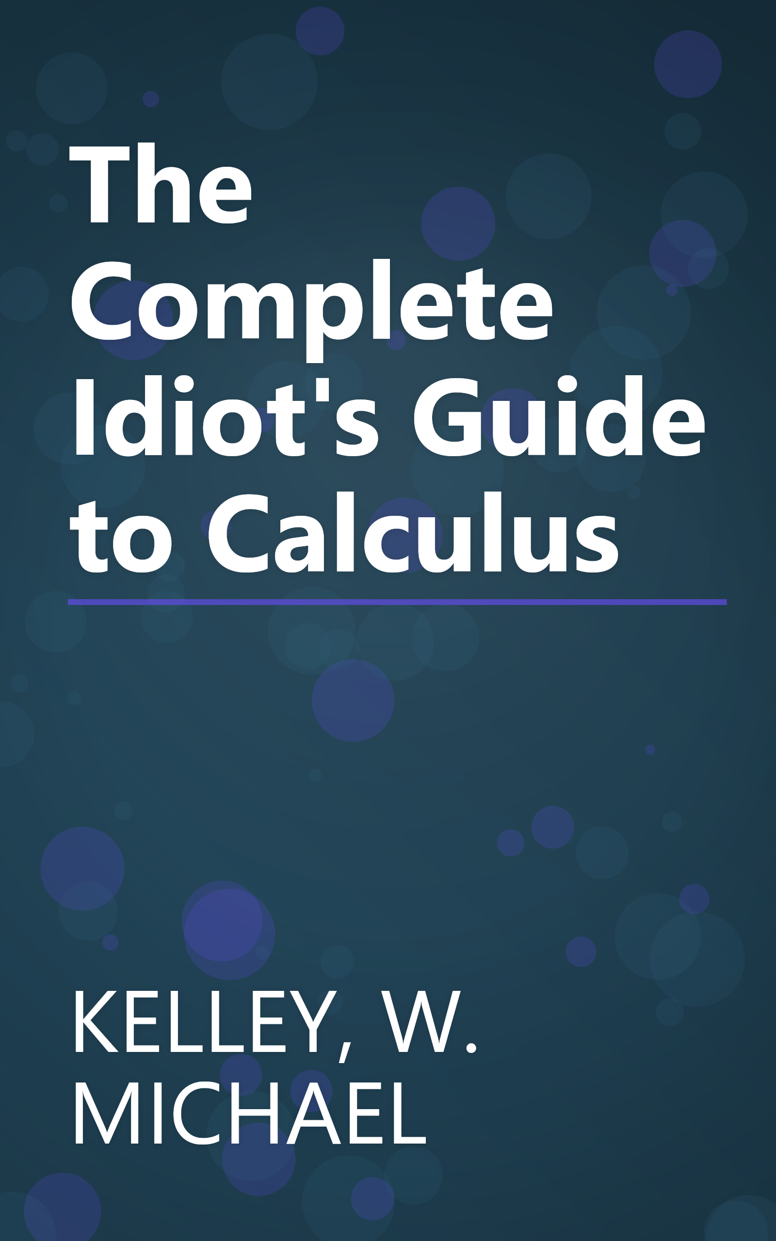 The Complete Idiot's Guide to Calculus book cover